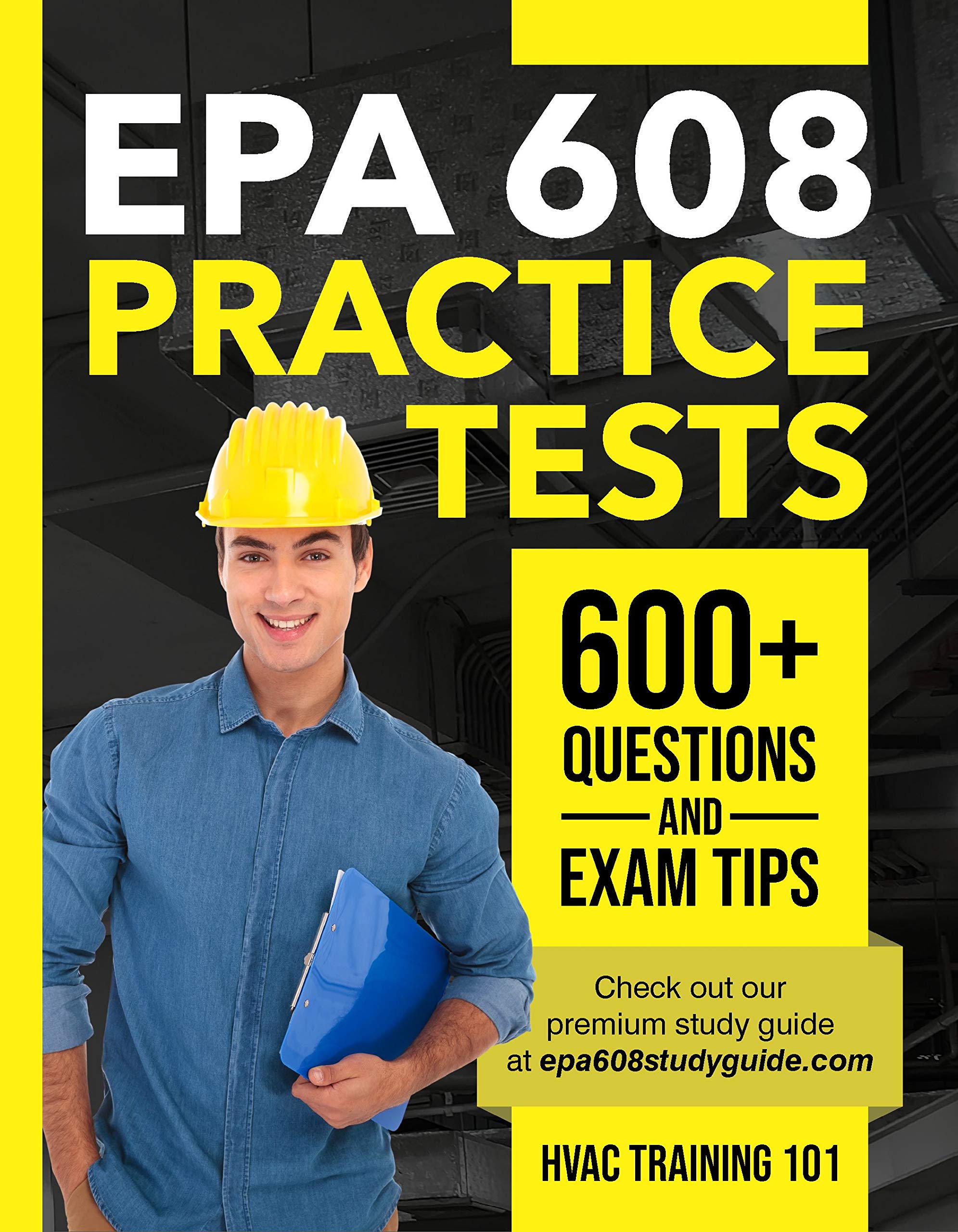 EPA 608 Practice tests: 600+ Questions & Exam Tips by HVAC Training 101 ...