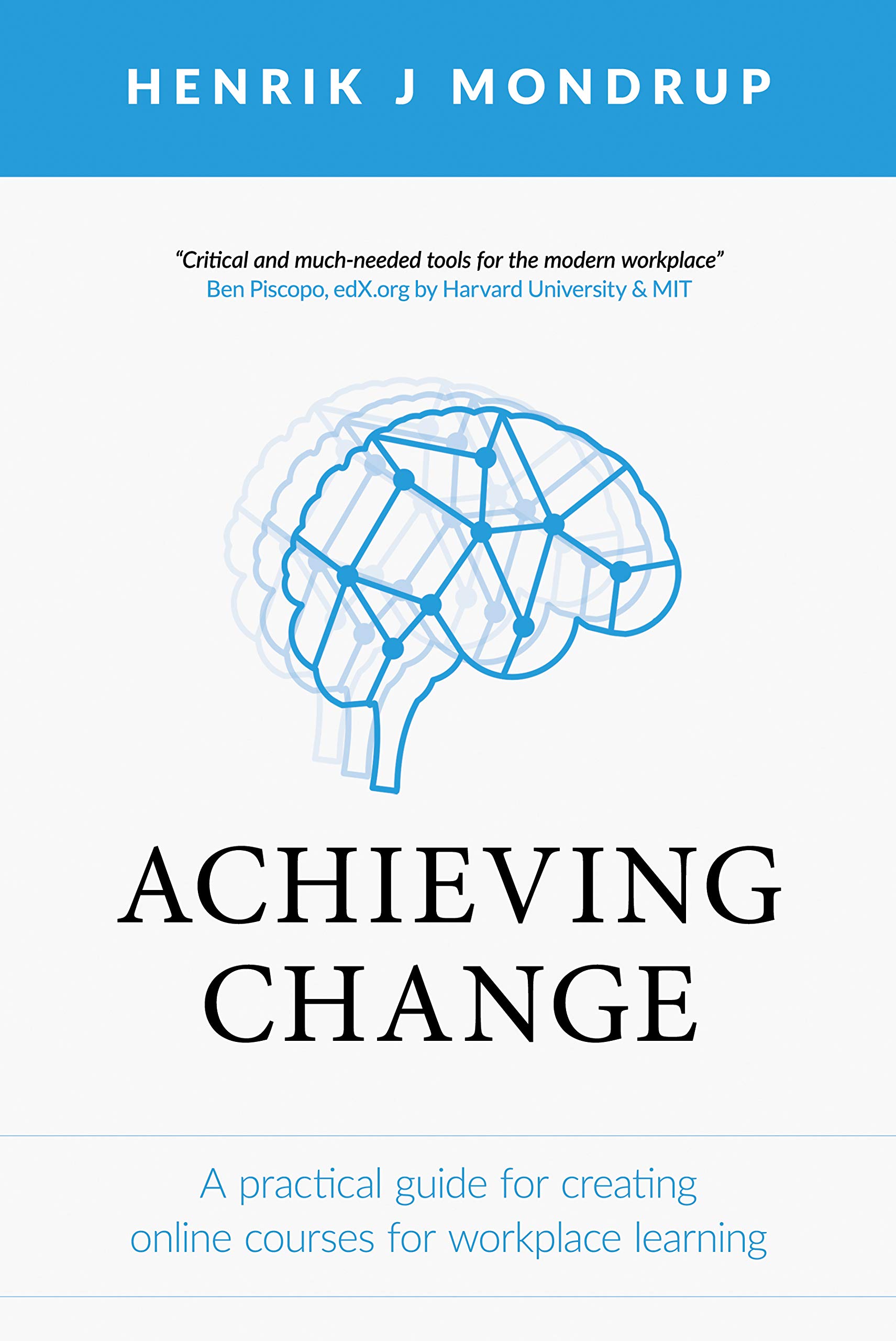 Achieving Change: A Practical Guide for Creating Online Courses for ...