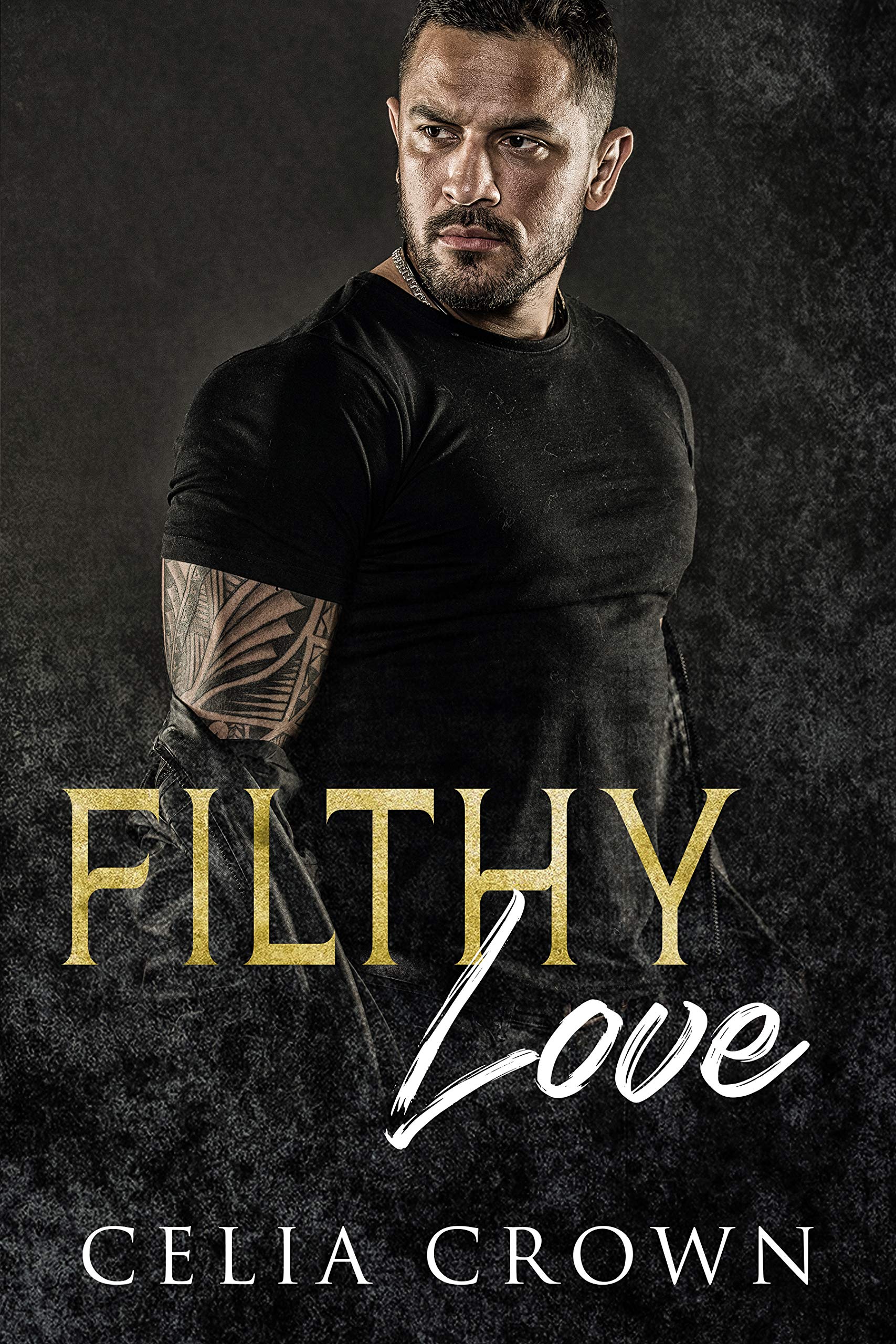 Filthy Love by Celia Crown | Goodreads