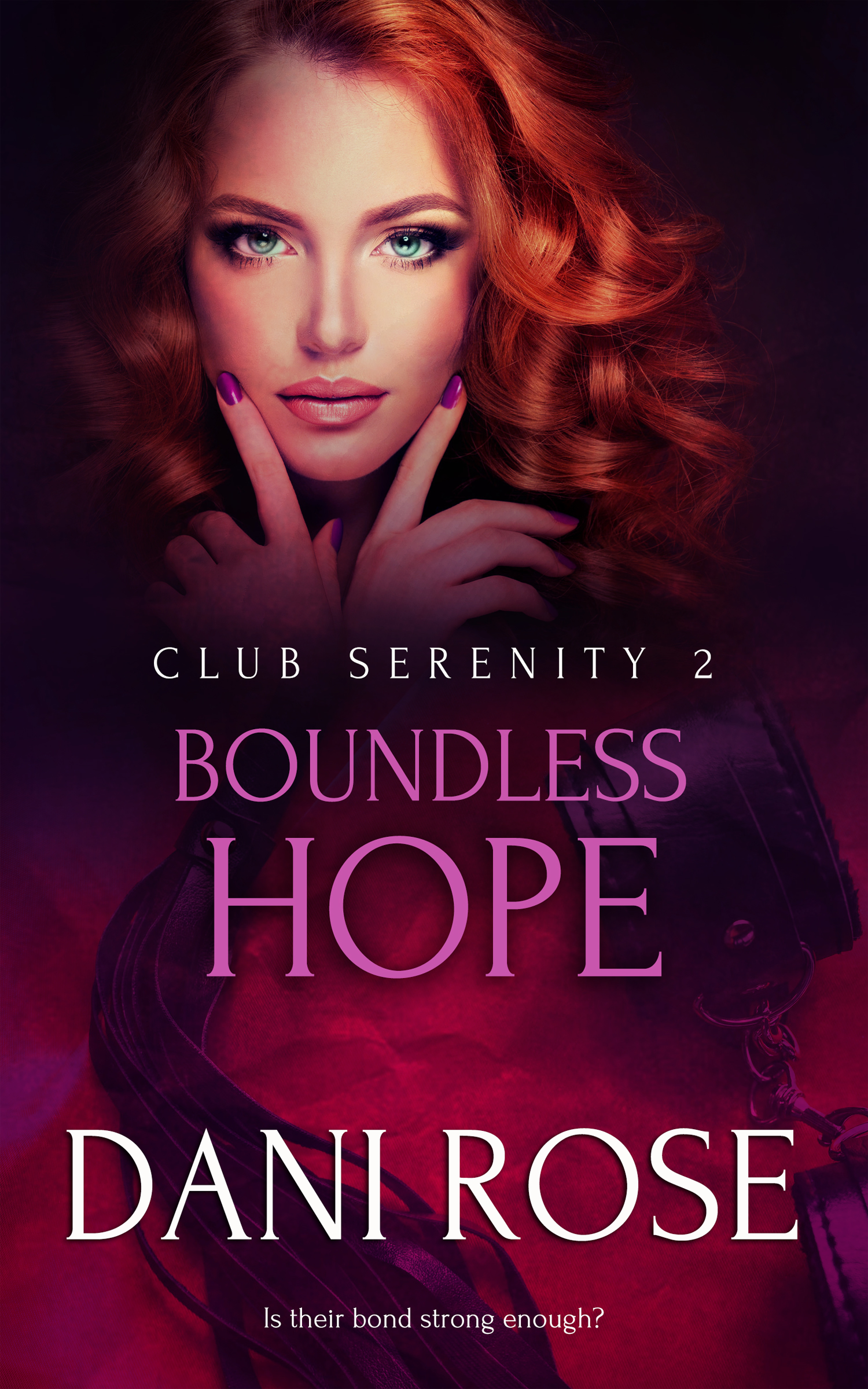Boundless Hope (Club Serenity, #2) by Dani Rose | Goodreads