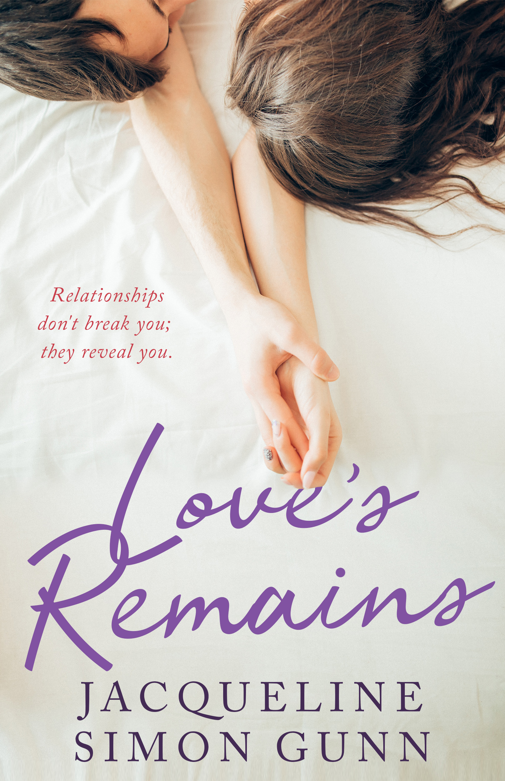 Love's Remains (Where You'll Land #2) by Jacqueline Simon Gunn | Goodreads