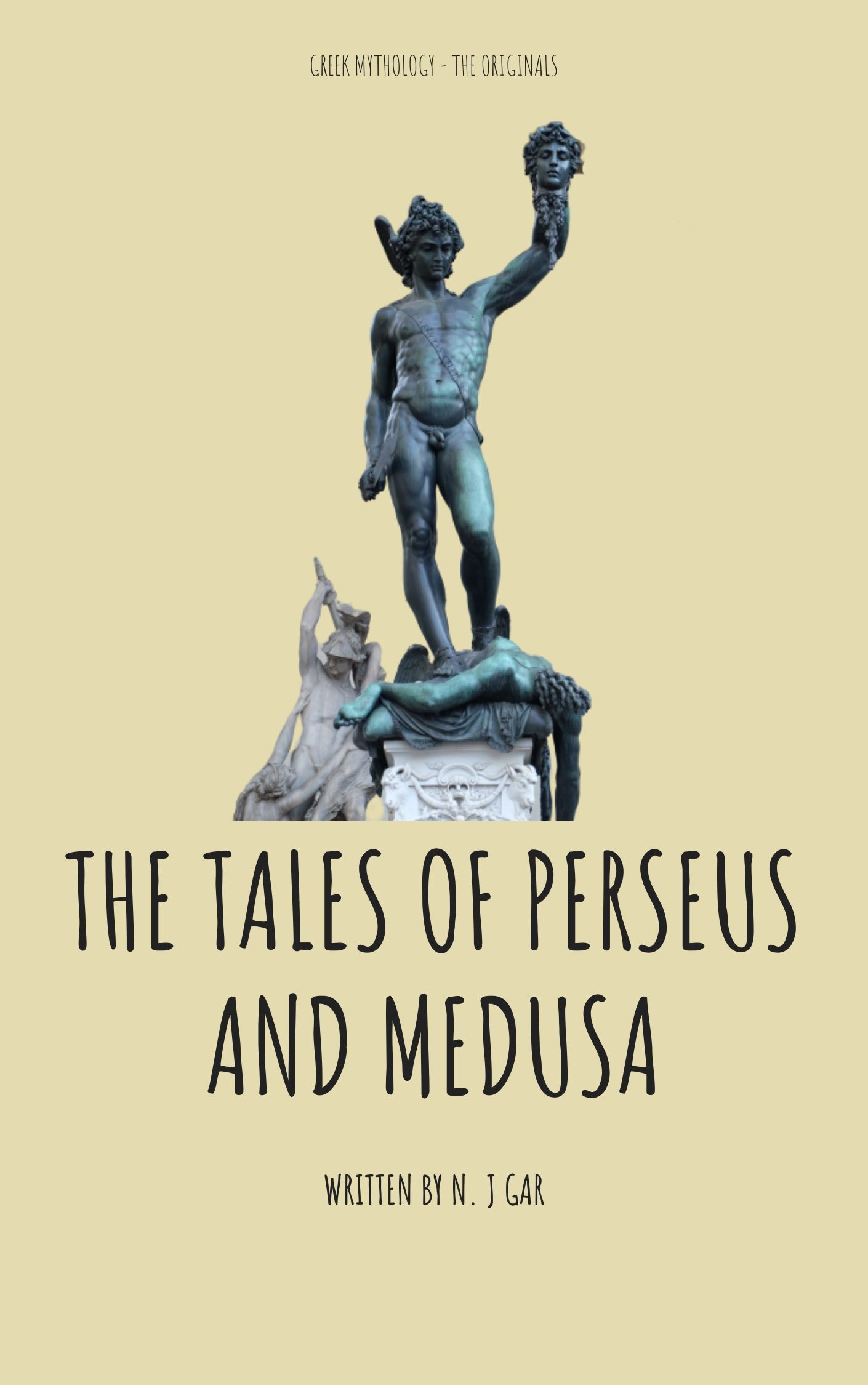 The Tales of Perseus and Medusa by N.J. Gar | Goodreads