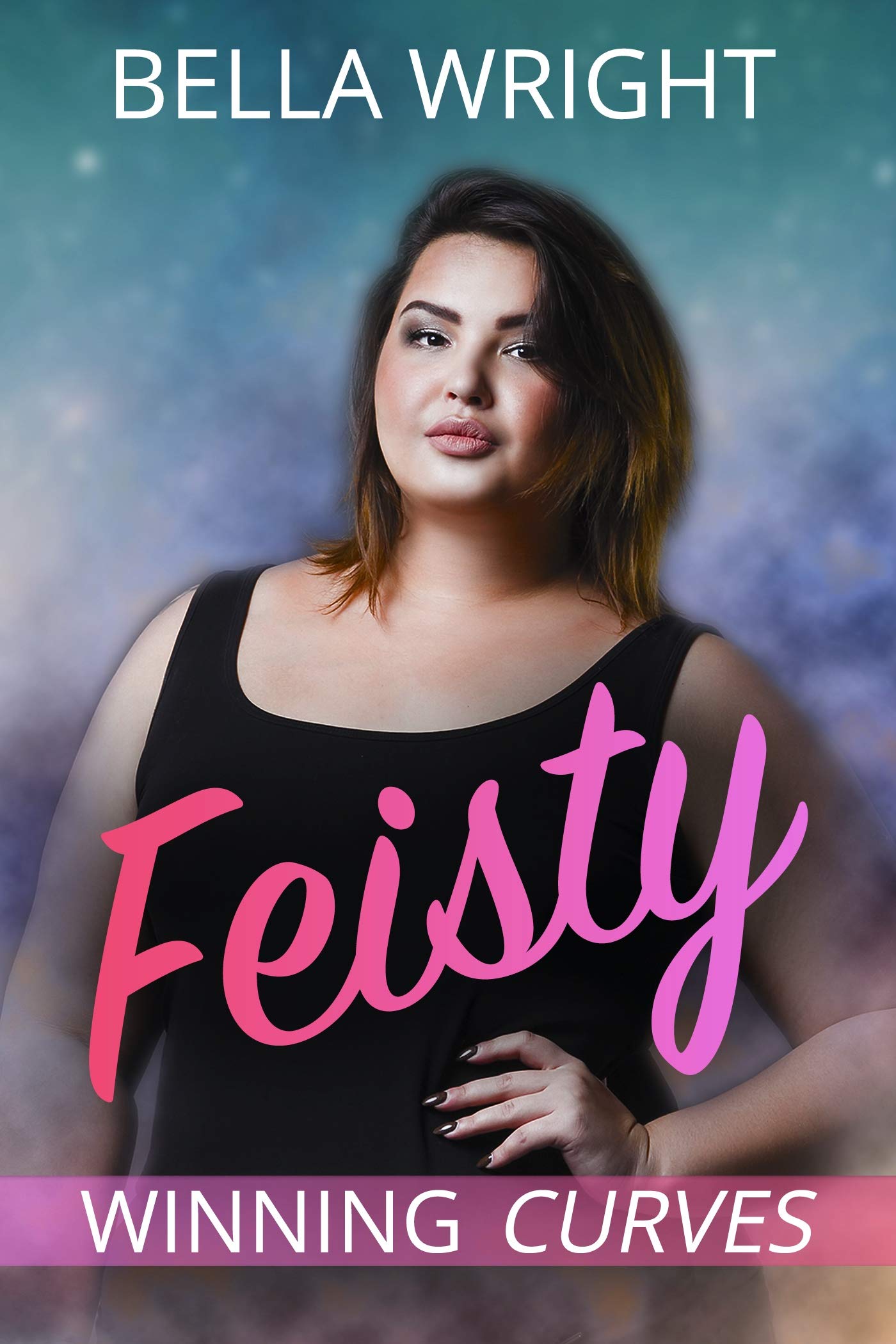 Feisty: An Older Alpha Man and Curvy Women Romance by Bella Wright | Goodreads