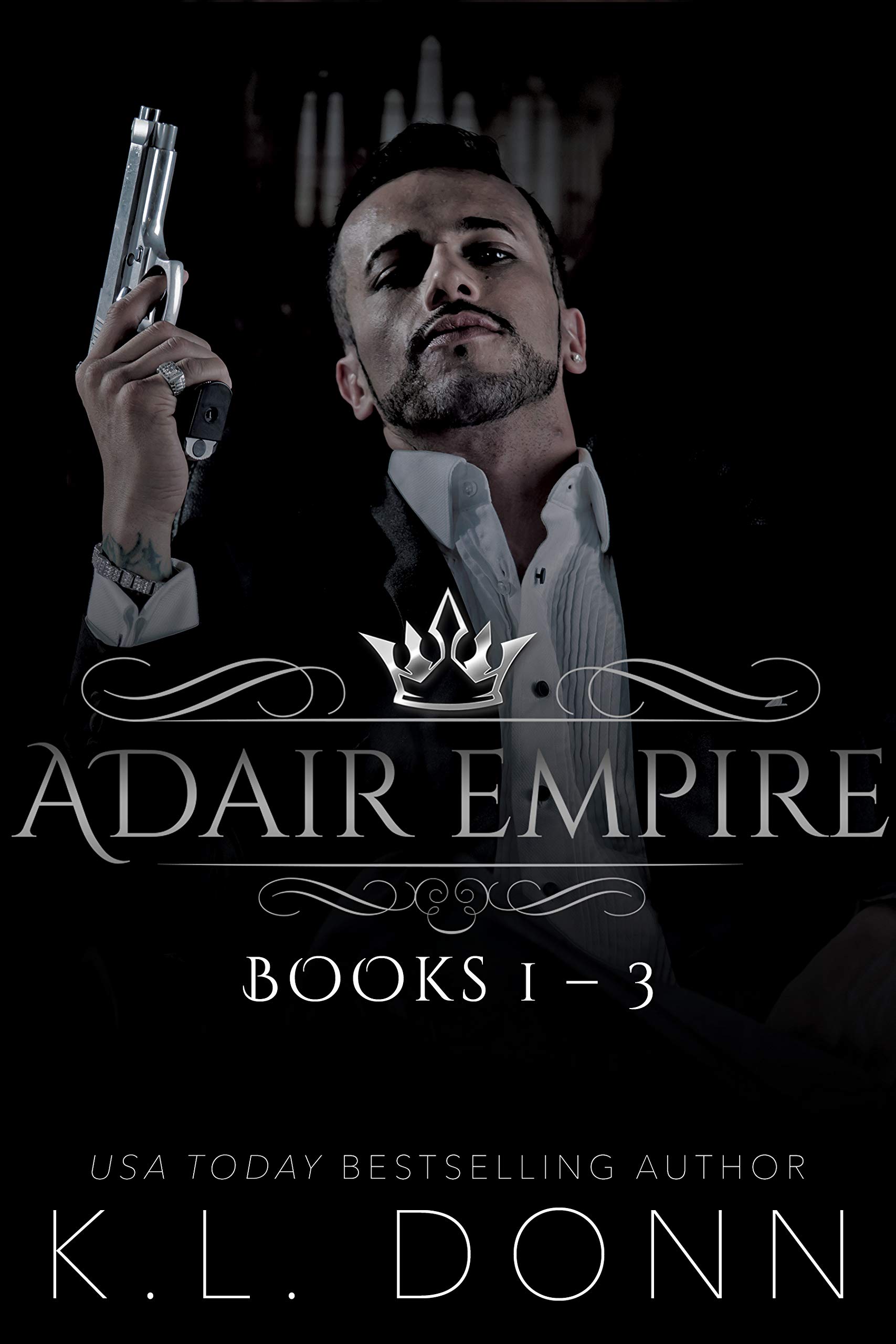 Adair Empire Volume 1 by K.L. Donn | Goodreads