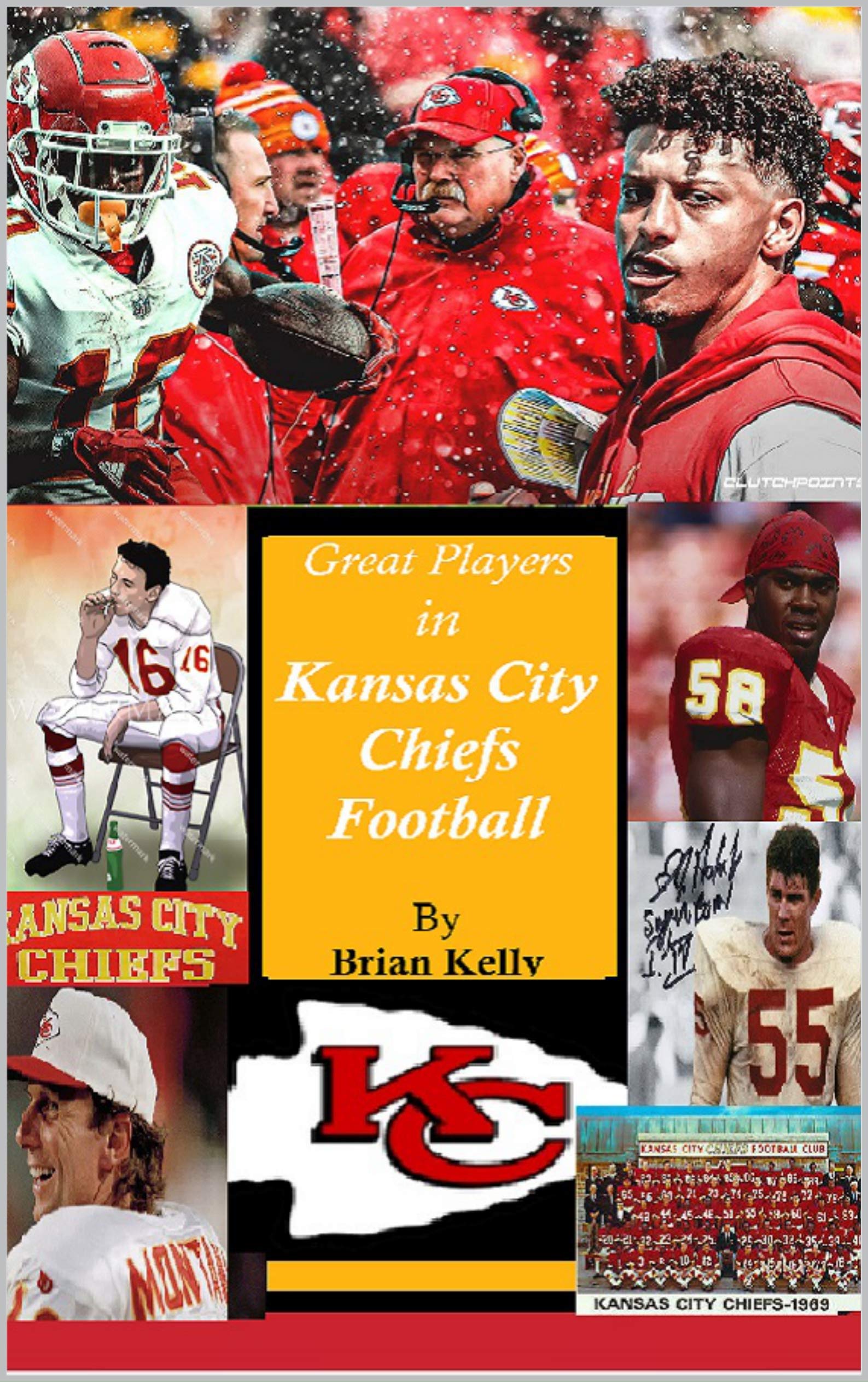 Great Players in Kansas City Chiefs Football: Begins at the beginning ...