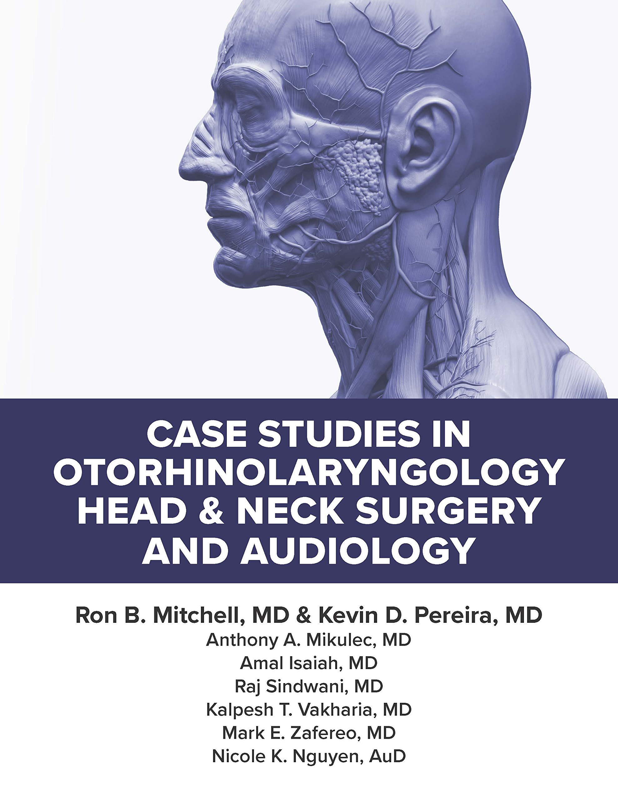 Case Studies in Otorhinolaryngology Head & Neck Surgery and Audiology ...