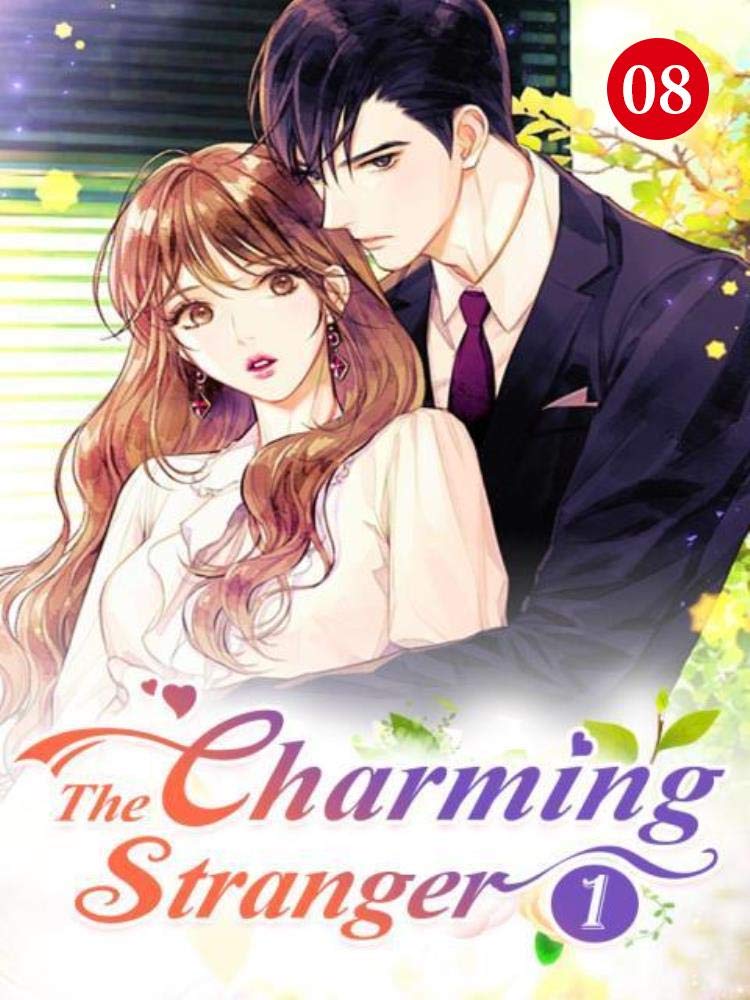 The Charming Stranger 8: I Only Give You My Heart And Soul by Mobo ...