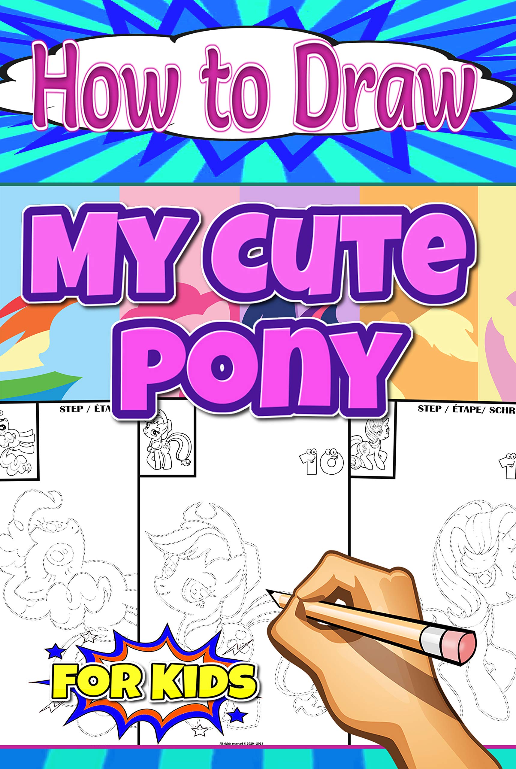 How to Draw My Cute Pony: For Kids and Teens Fans, Easy Step-by-Step ...