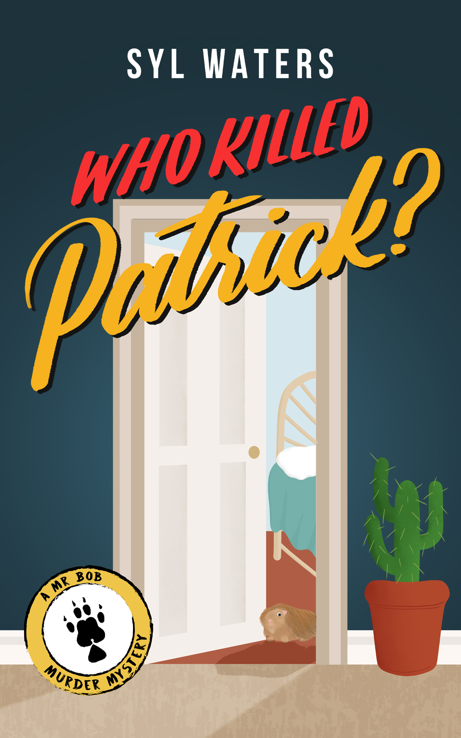 Who Killed Patrick? A Guinea Pig Cozy Crime Investigation by Syl Waters ...