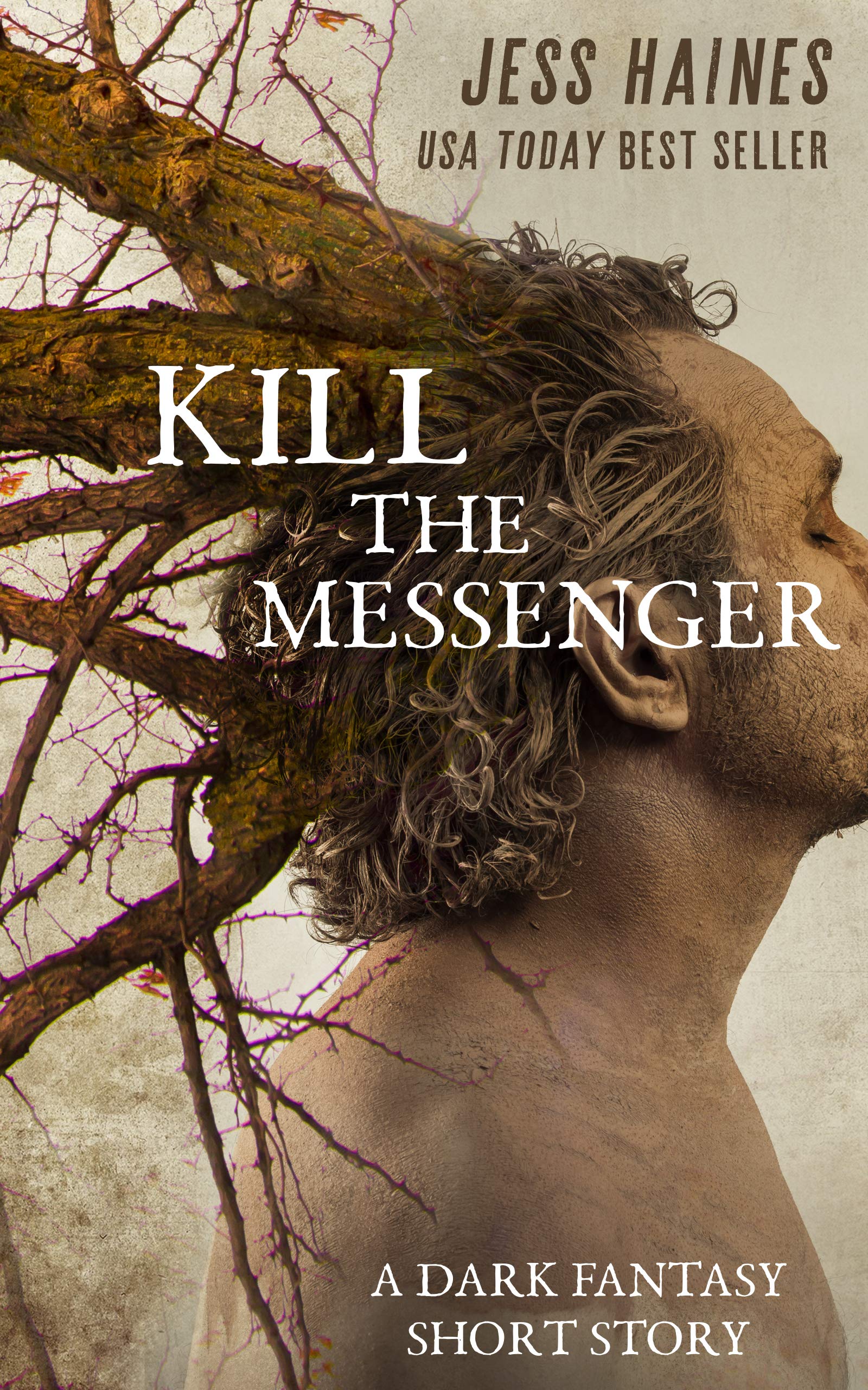 Kill the Messenger: A Dark Fantasy Short Story by Jess Haines | Goodreads