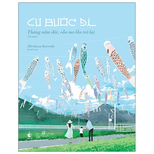 Cứ bước đi by Hirokazu Koreeda | Goodreads