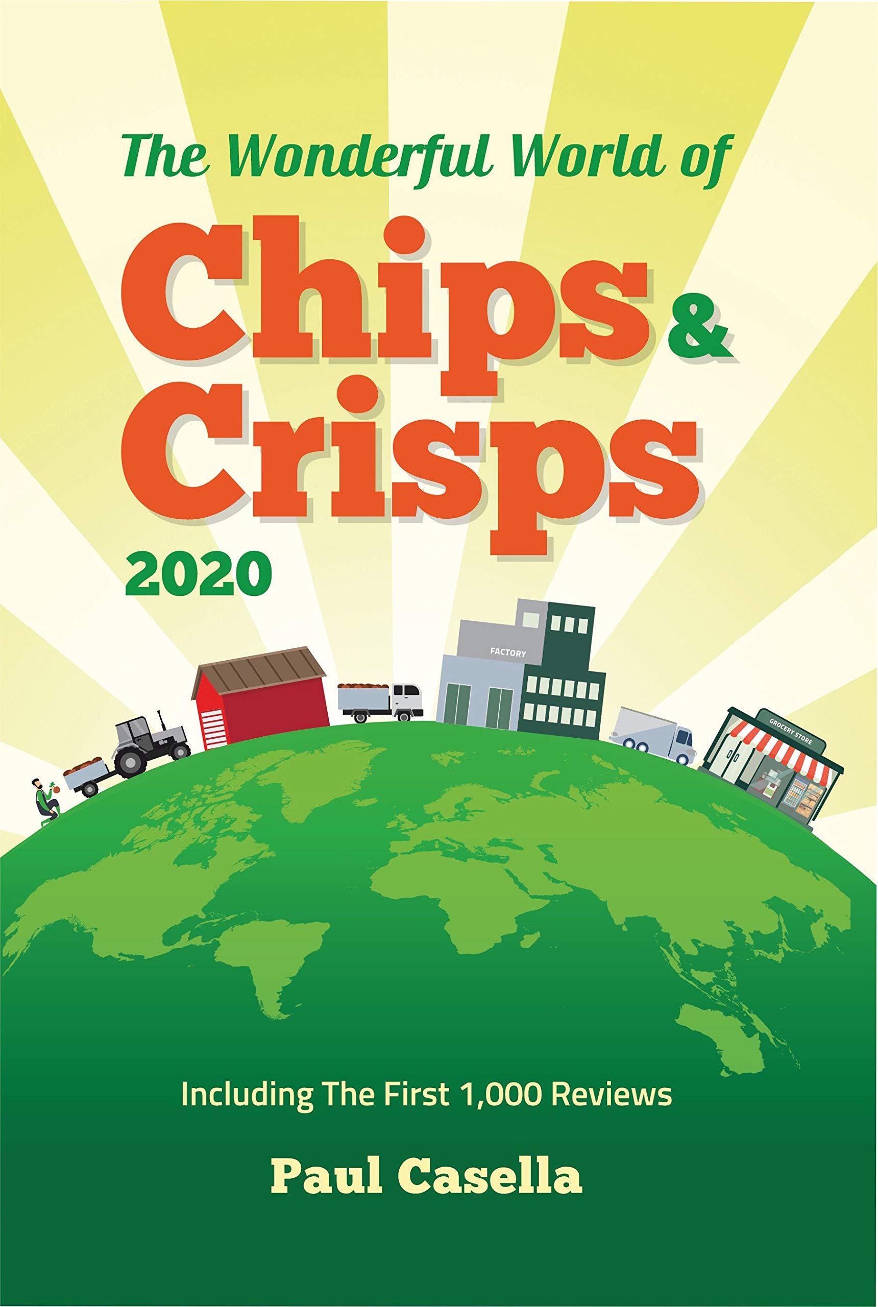 The Wonderful World of Chips & Crisps: Including: The First 1,000 ...
