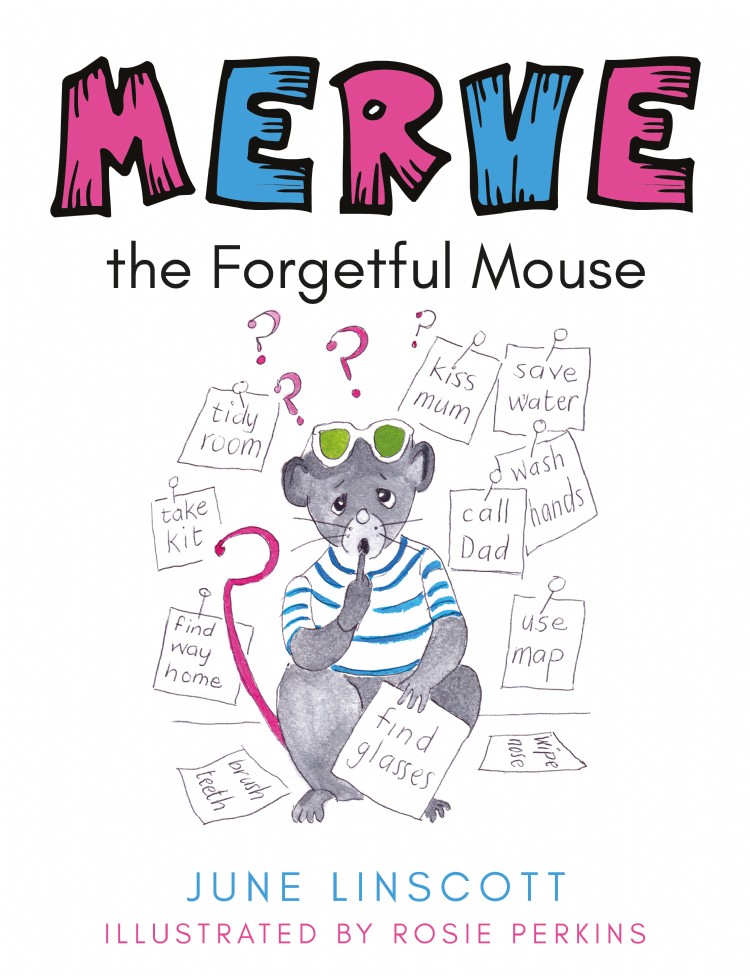 Merve the Forgetful Mouse by June Linscott | Goodreads