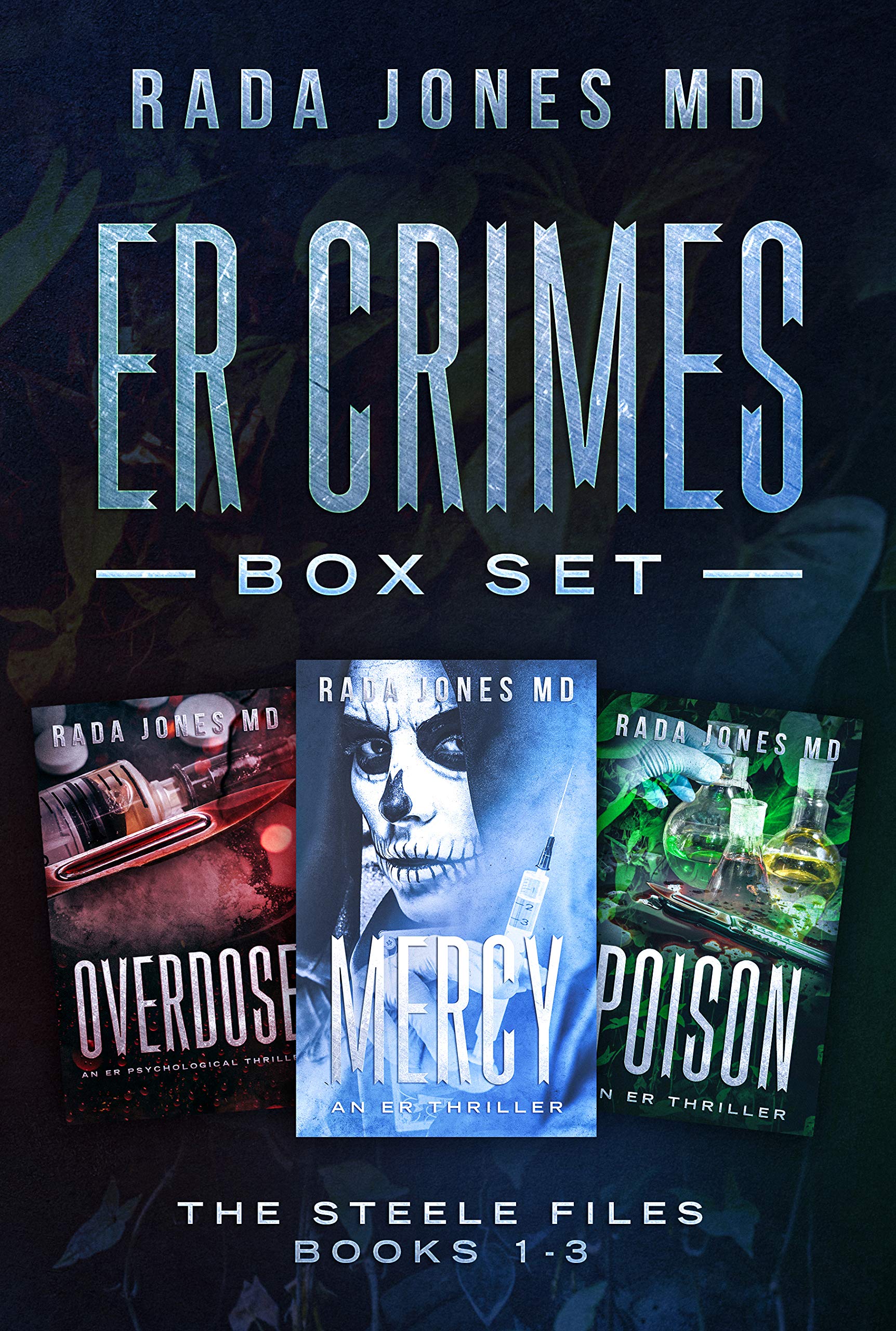 ER Crimes: The Steele Files, Books 1-3 by Rada Jones | Goodreads