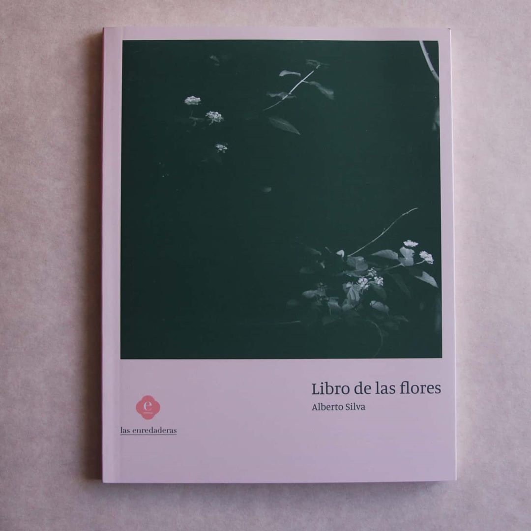 Libro de las flores by Alberto Silva | Goodreads
