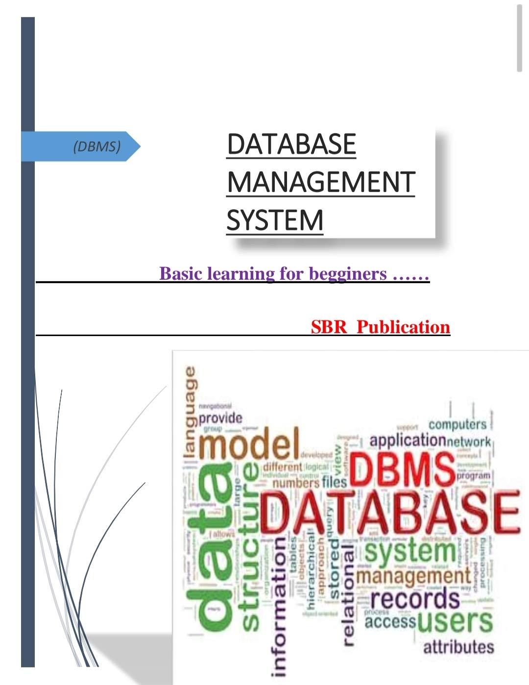 DATABASE MANAGEMENT SYSTEM: DBMS by SAMARTH VISHWAKARMA | Goodreads