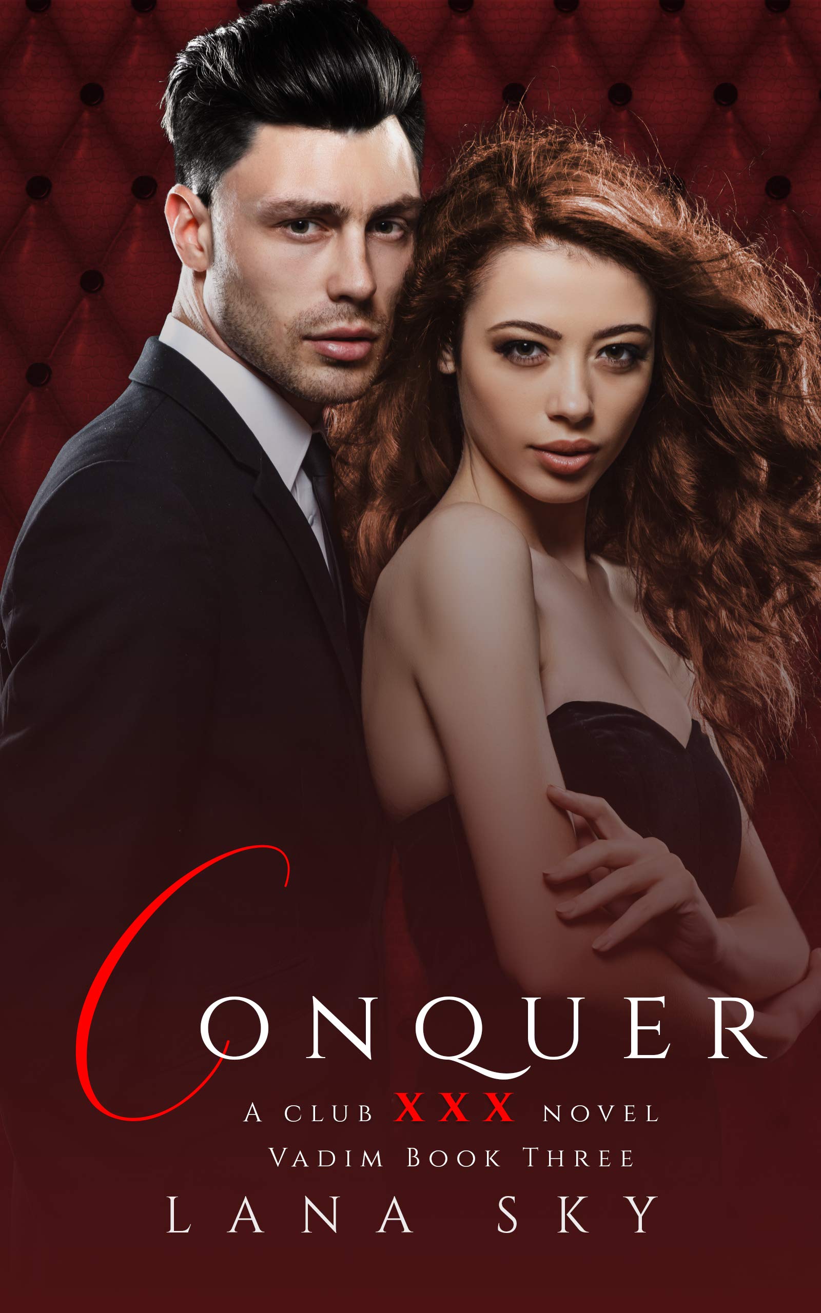 Conquer (Club XXX, #6) by Lana Sky | Goodreads