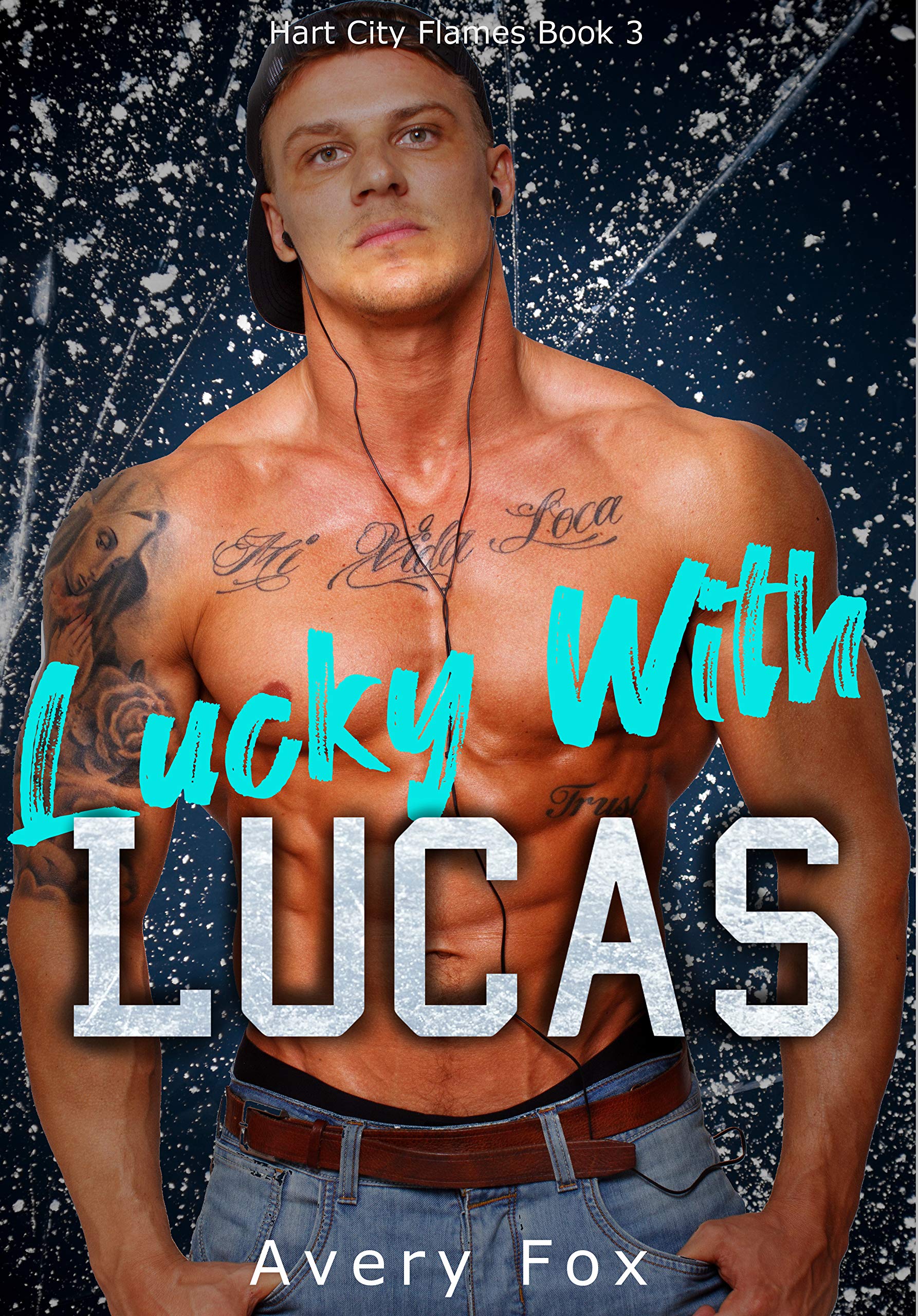 Lucky with Lucas (Hart City Flames #3) by Avery Fox | Goodreads