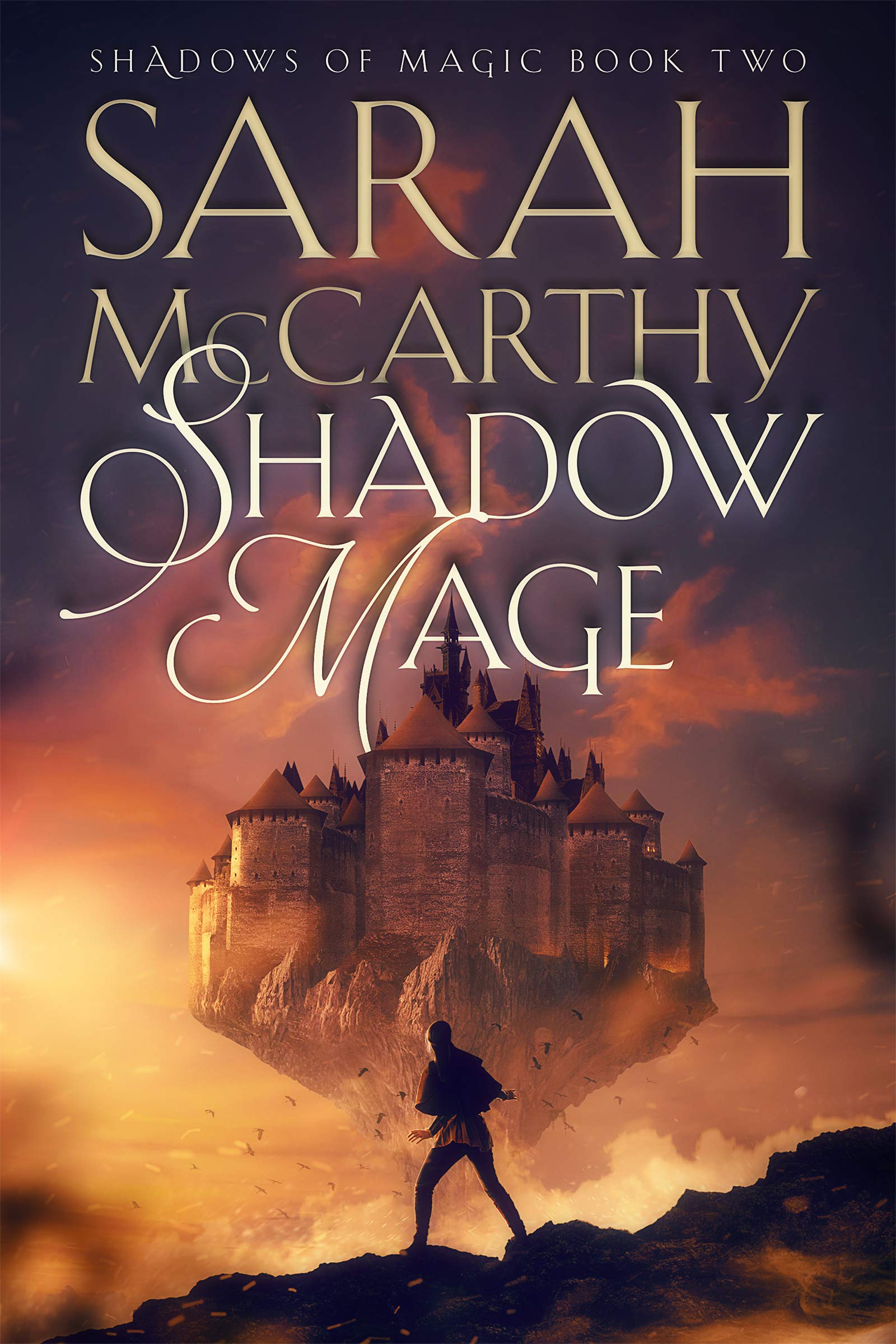 Shadow Mage (Shadows of Magic Book 2) by Sarah McCarthy | Goodreads