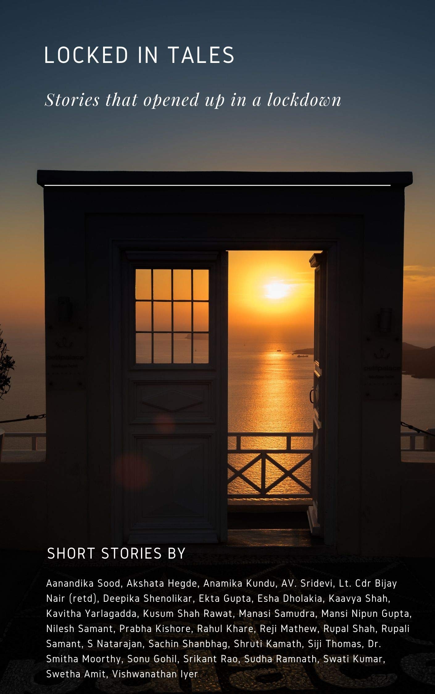 LOCKED IN TALES: Stories that opened up in a lockdown by Multiple ...