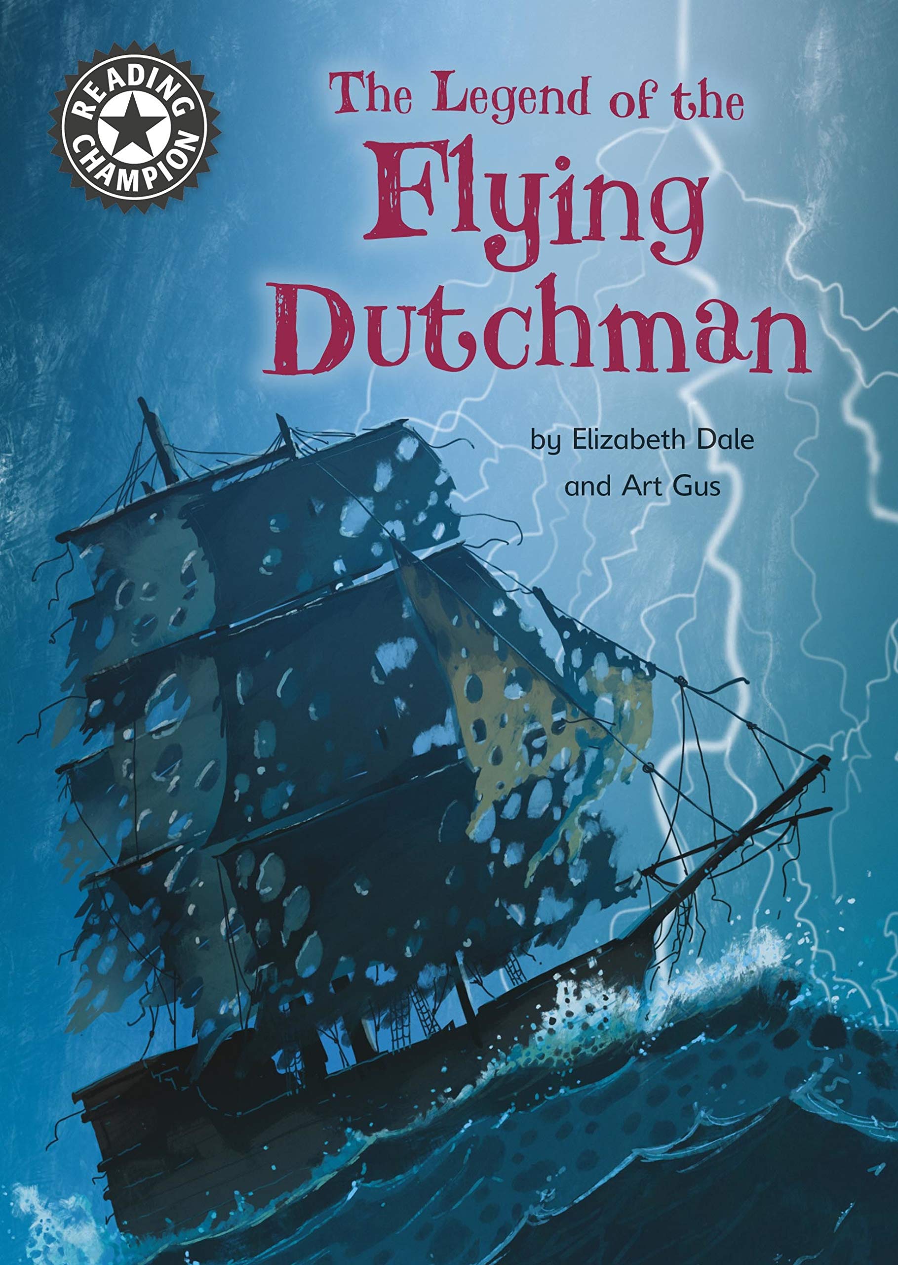 The Legend of the Flying Dutchman: Independent Reading 15 by Elizabeth ...