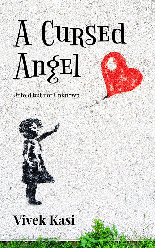 A Cursed Angel by Vivek Kasi | Goodreads