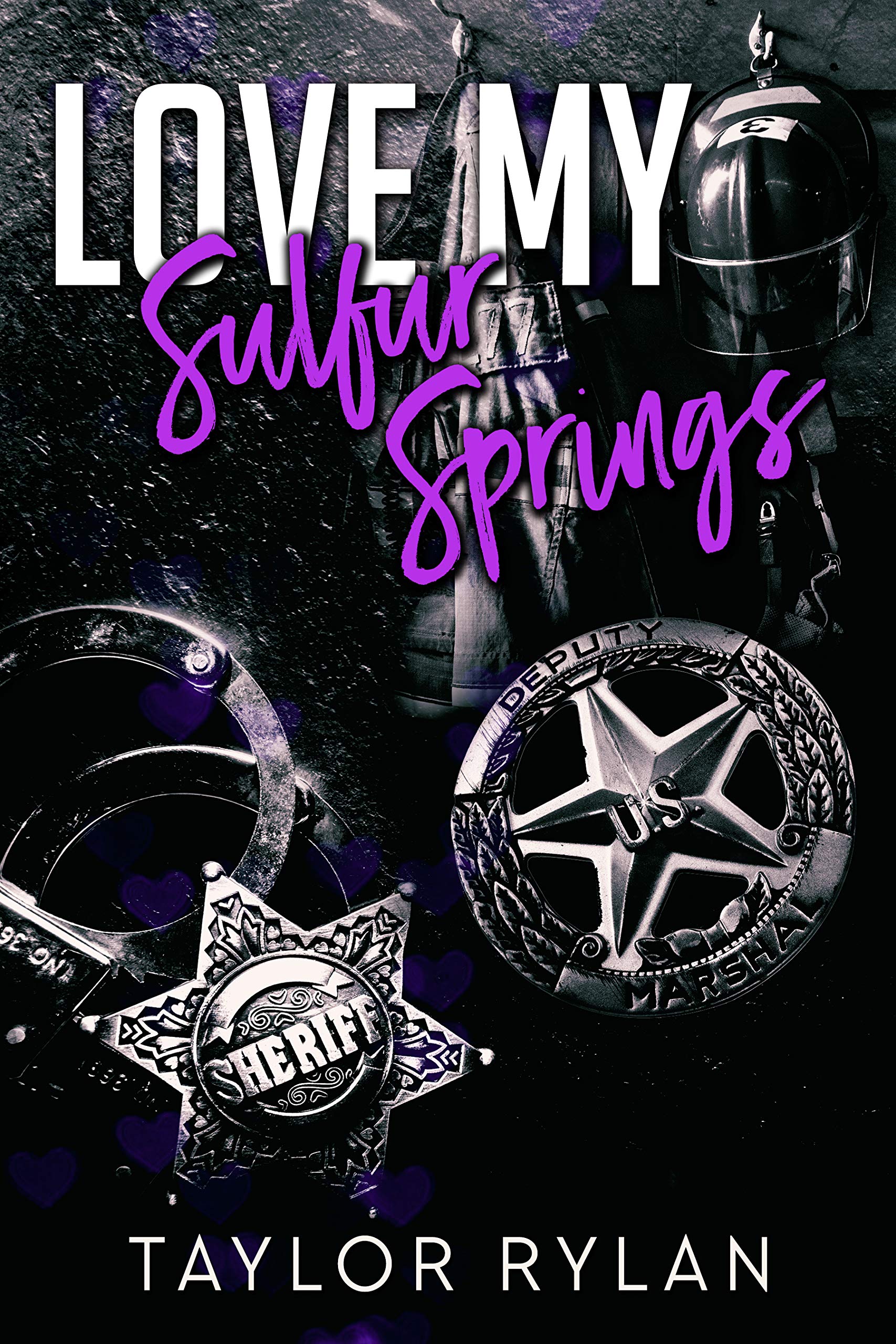 Love My Sulfur Springs (Sulfur Springs #9) by Taylor Rylan | Goodreads