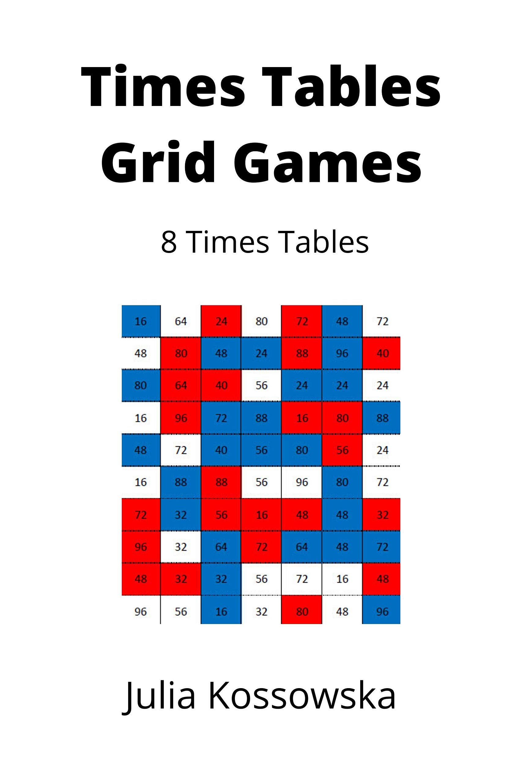 8 x Times Tables Grid Games: Ideal for those practising their 8 times ...