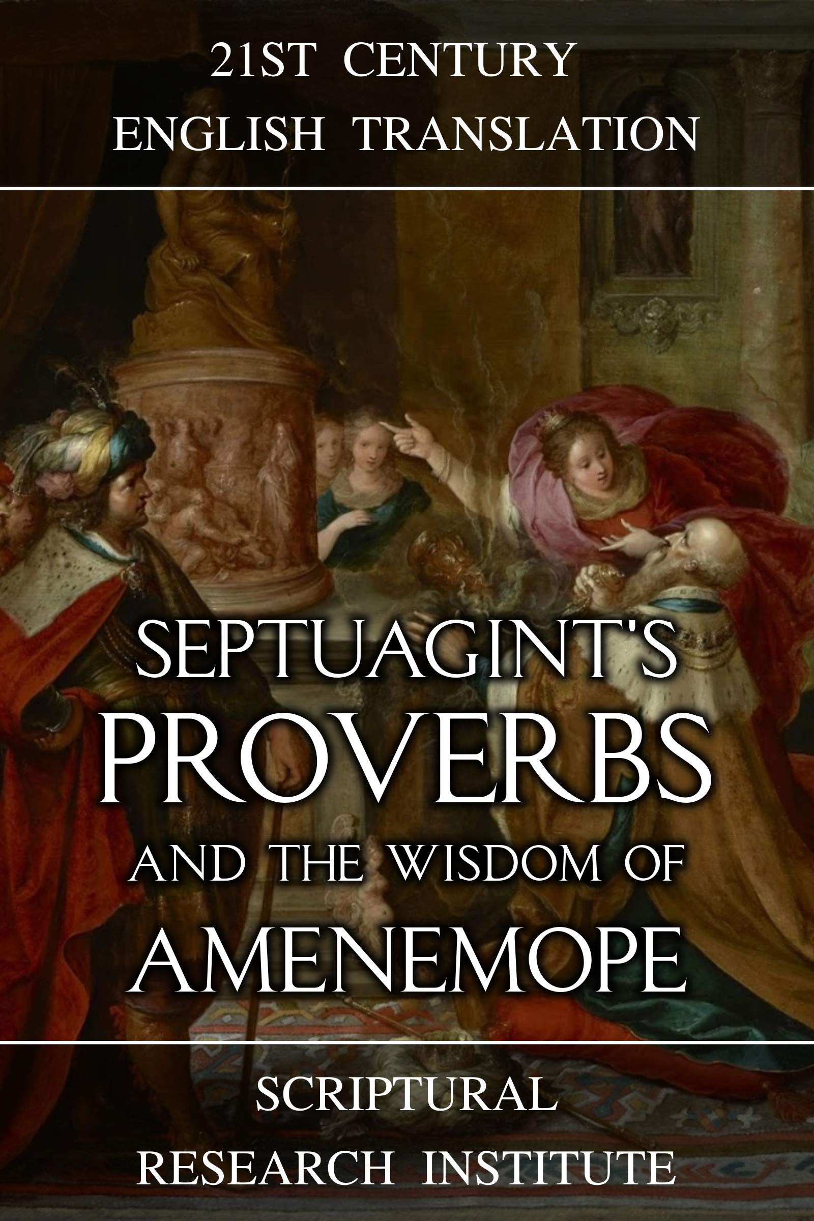 Septuagint's Proverbs and the Wisdom of Amenemope by Scriptural ...