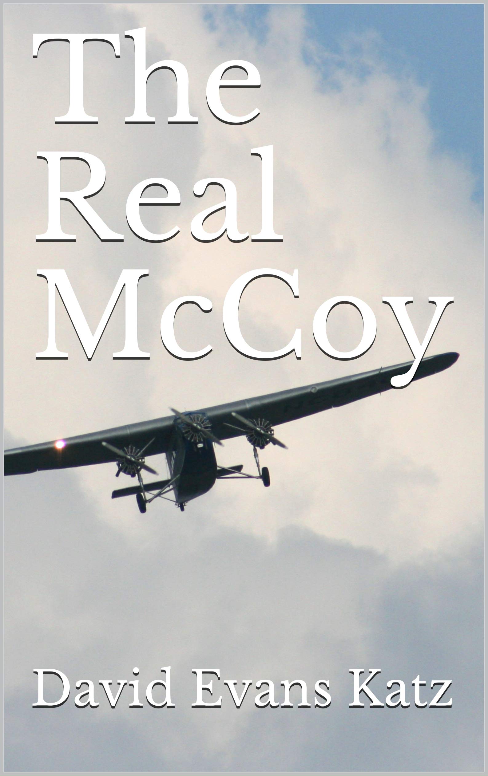The Real McCoy by David Evans Katz | Goodreads
