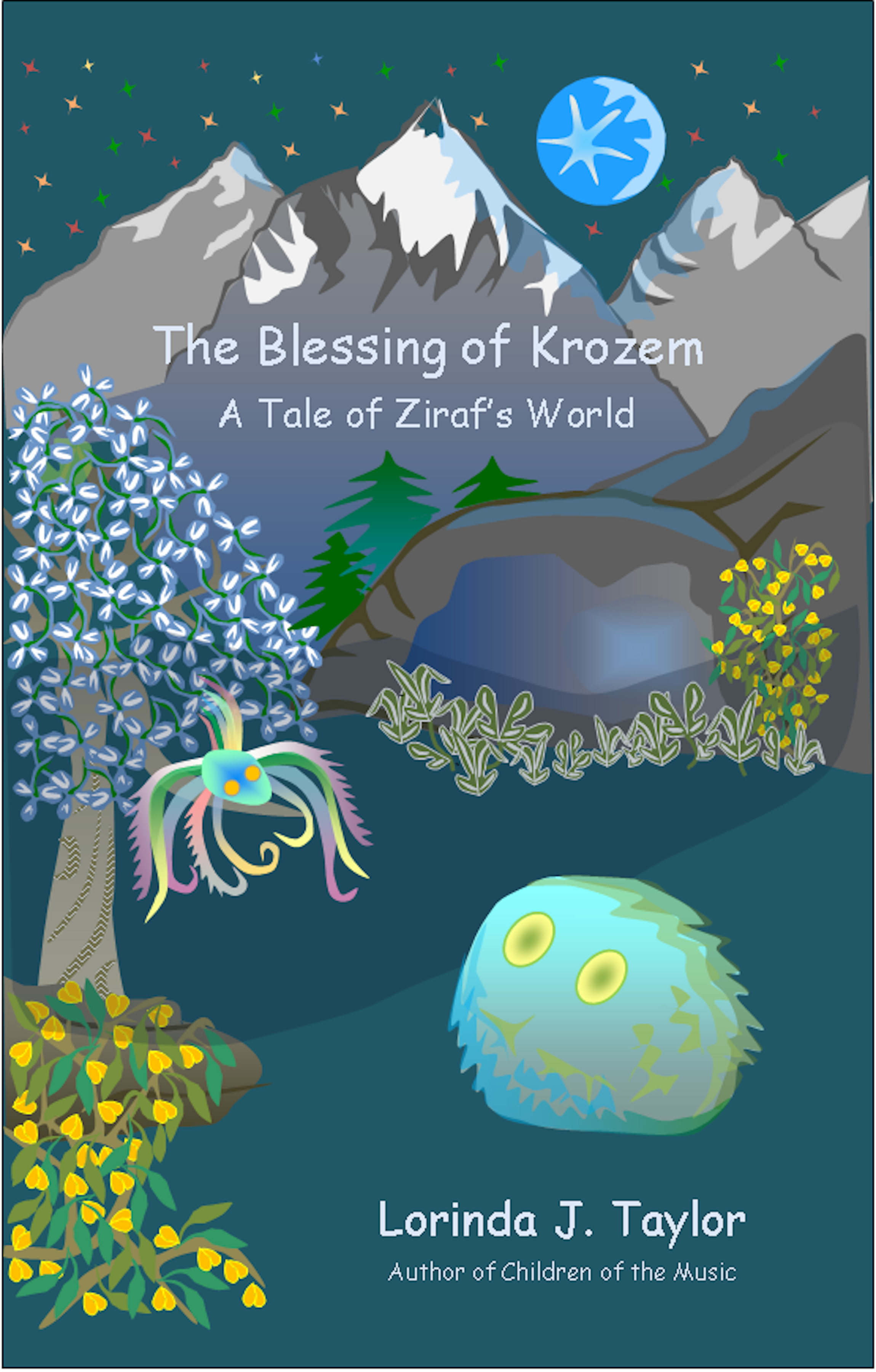 The Blessing of Krozem: a Tale of Ziraf's World by Lorinda J. Taylor ...