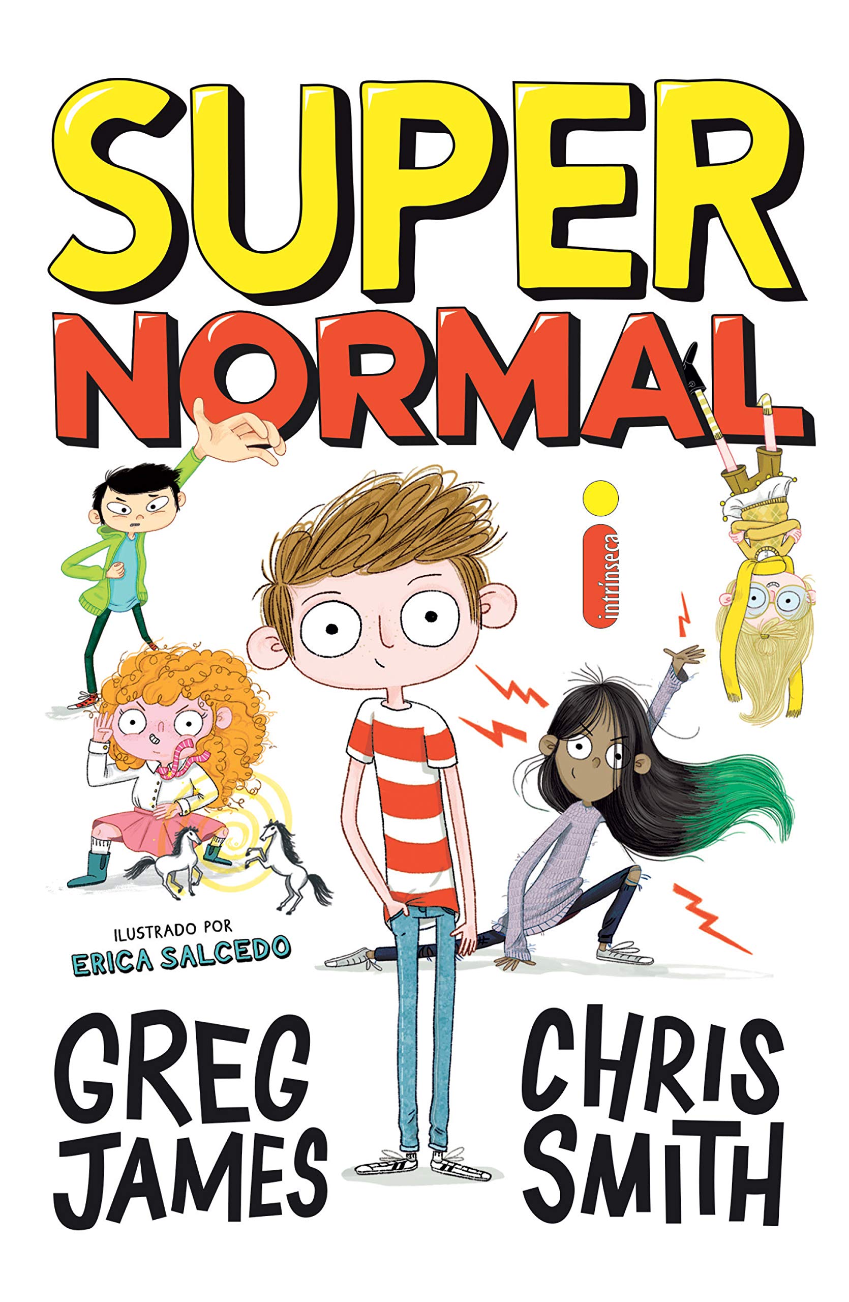 SuperNormal (SuperNormal #1) by Greg James | Goodreads