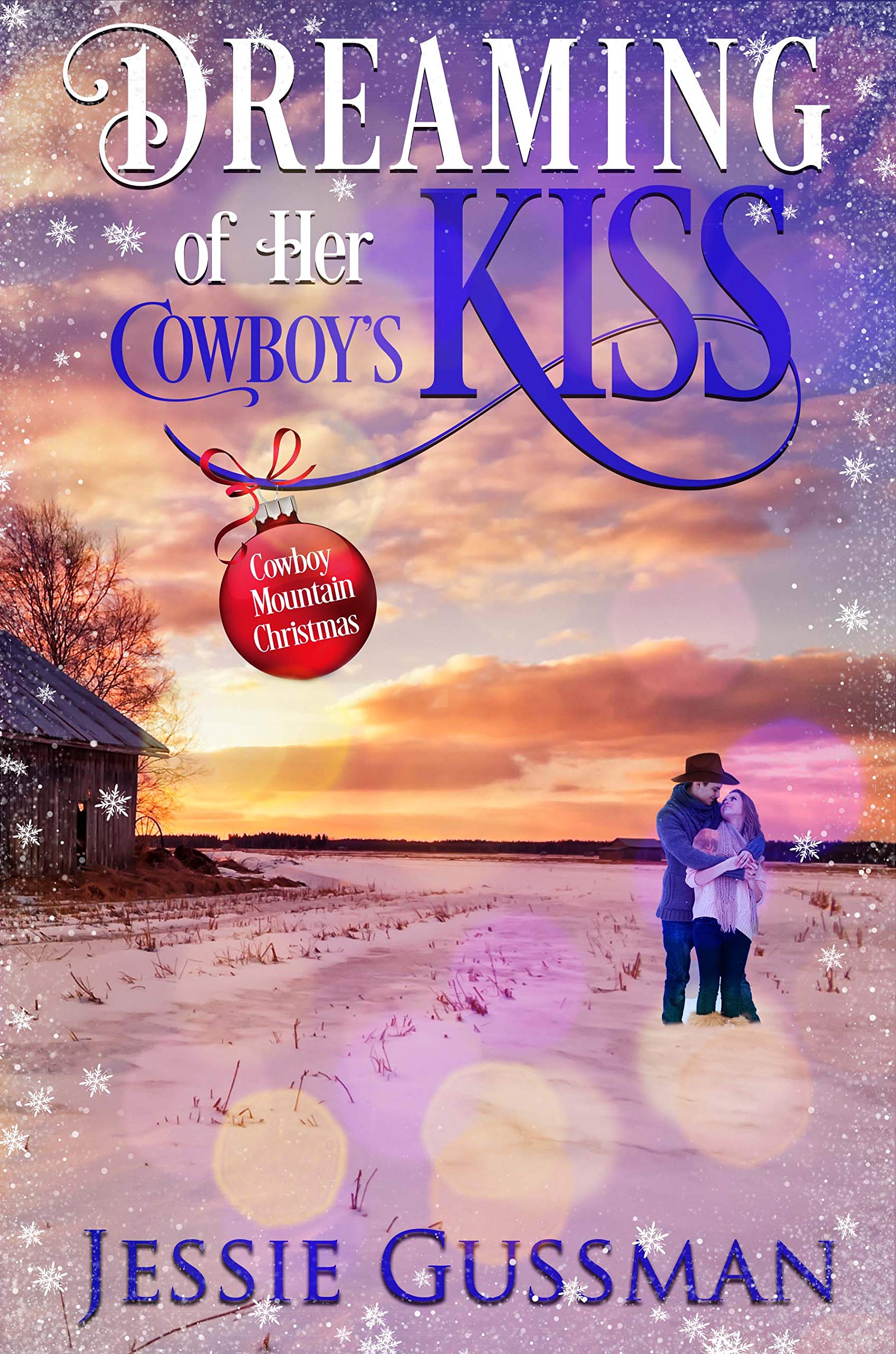 Dreaming of Her Cowboy's Kiss by Jessie Gussman | Goodreads