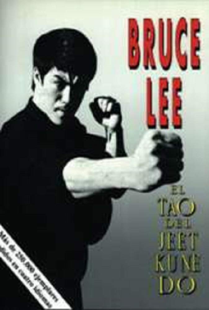 El Tao del Jeet Kune Do, la tecnica de lucha de Bruce Lee by Bruce Lee ...