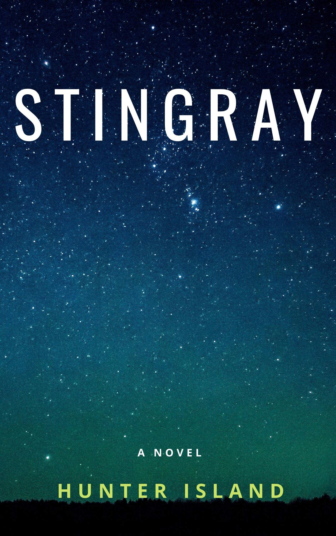 Stingray by Hunter Island | Goodreads