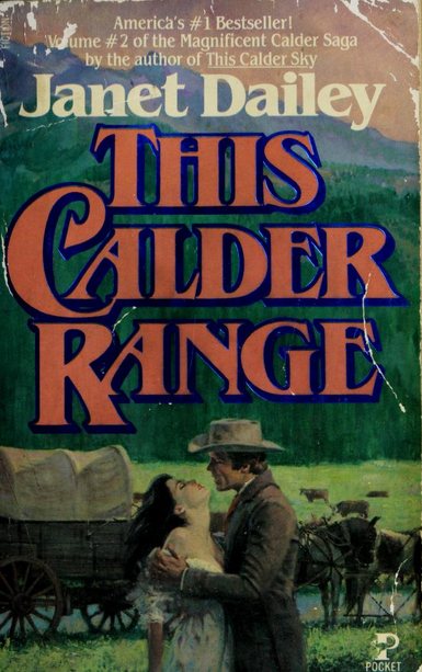 This Calder Range by Janet Dailey | Goodreads