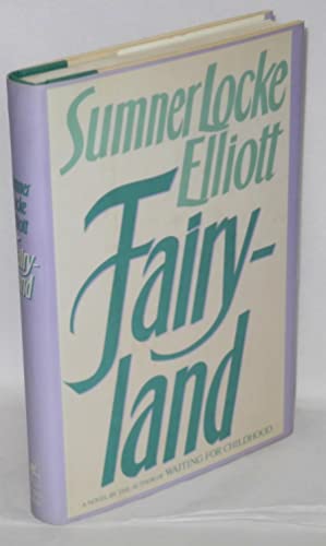Fairyland by Sumner Locke Elliott | Goodreads