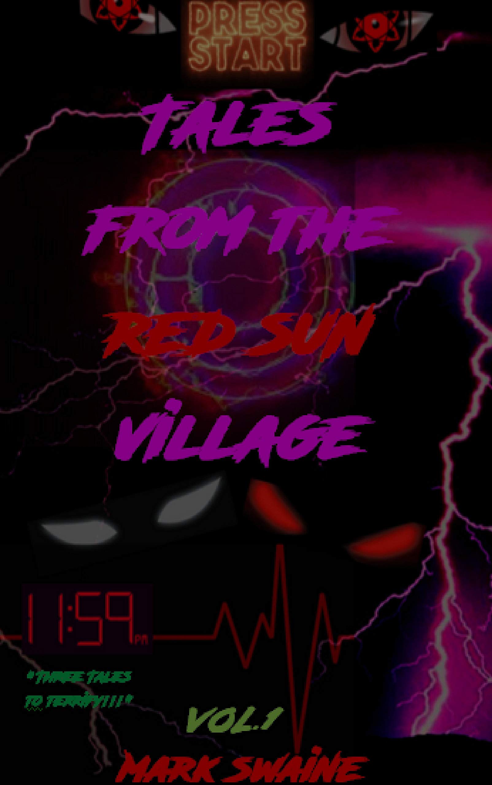 Tales from the Red Sun Village: Volume 1 by Mark Swaine | Goodreads