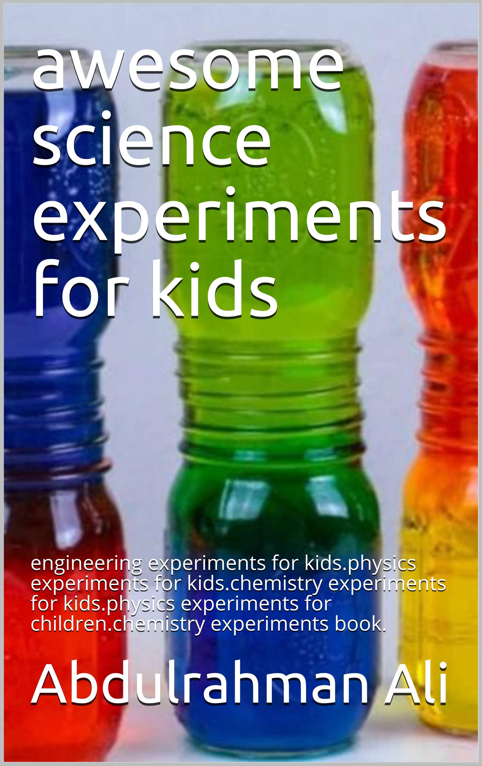 awesome science experiments for kids: engineering experiments for kids ...
