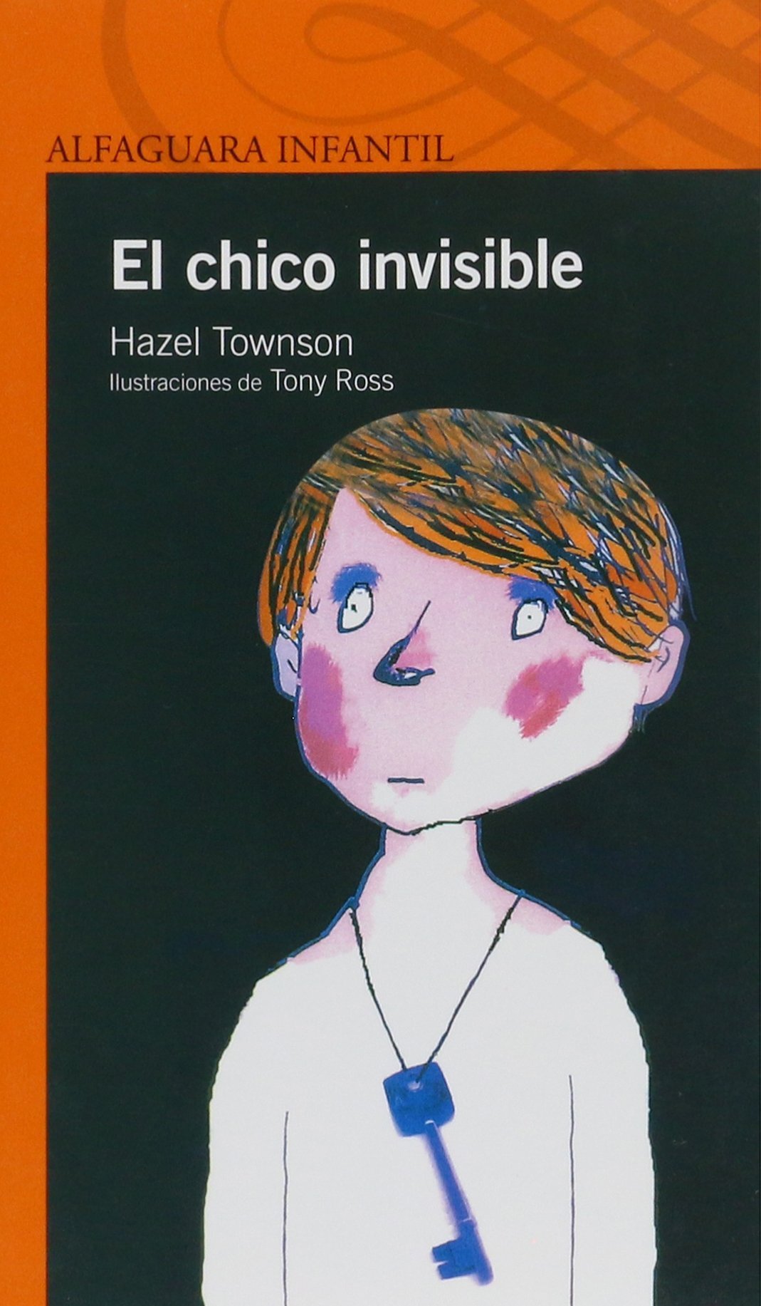 El chico invisible by Hazel Townson | Goodreads