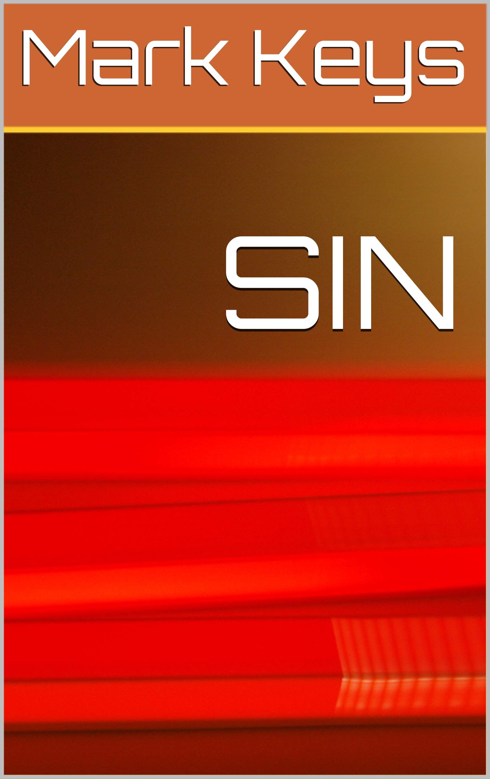 SIN (New) by Mark Keys | Goodreads