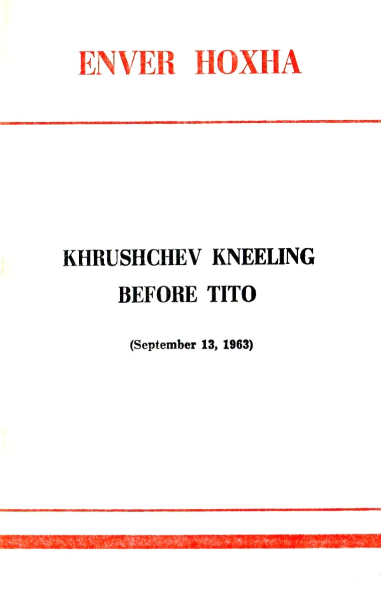 Khrushchev Kneeling Before Tito by Enver Hoxha | Goodreads