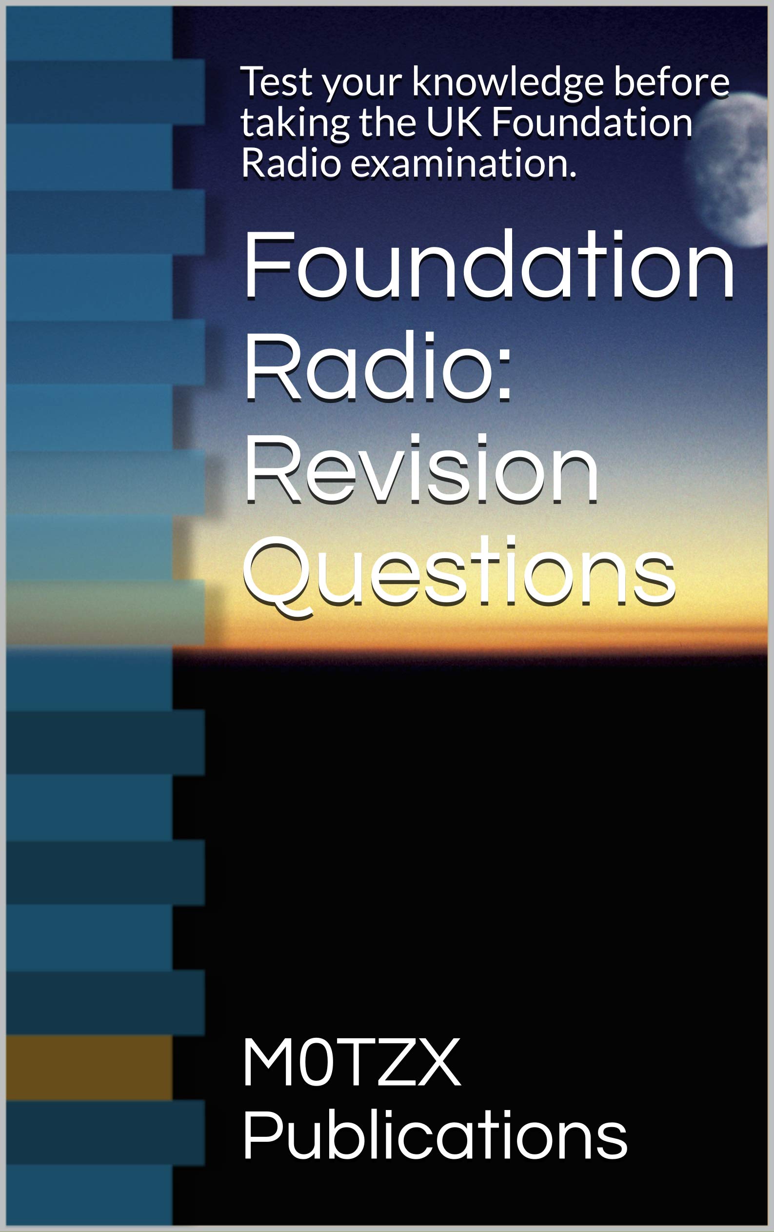 Foundation Radio: Revision Questions 2022 Edition: Test your knowledge ...