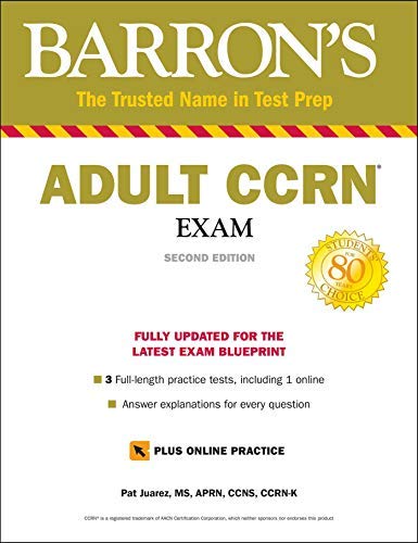 Adult CCRN Exam: With 3 Practice Tests by Patricia Juarez | Goodreads