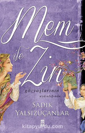 Mem ile Zin by Sadık Yalsızuçanlar | Goodreads