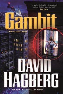 Gambit: A Kirk McGarvey Novel (McGarvey, 26) by David Hagberg | Goodreads