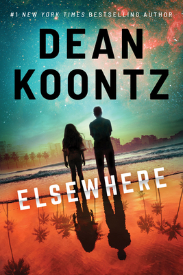 Elsewhere by Dean Koontz | Goodreads