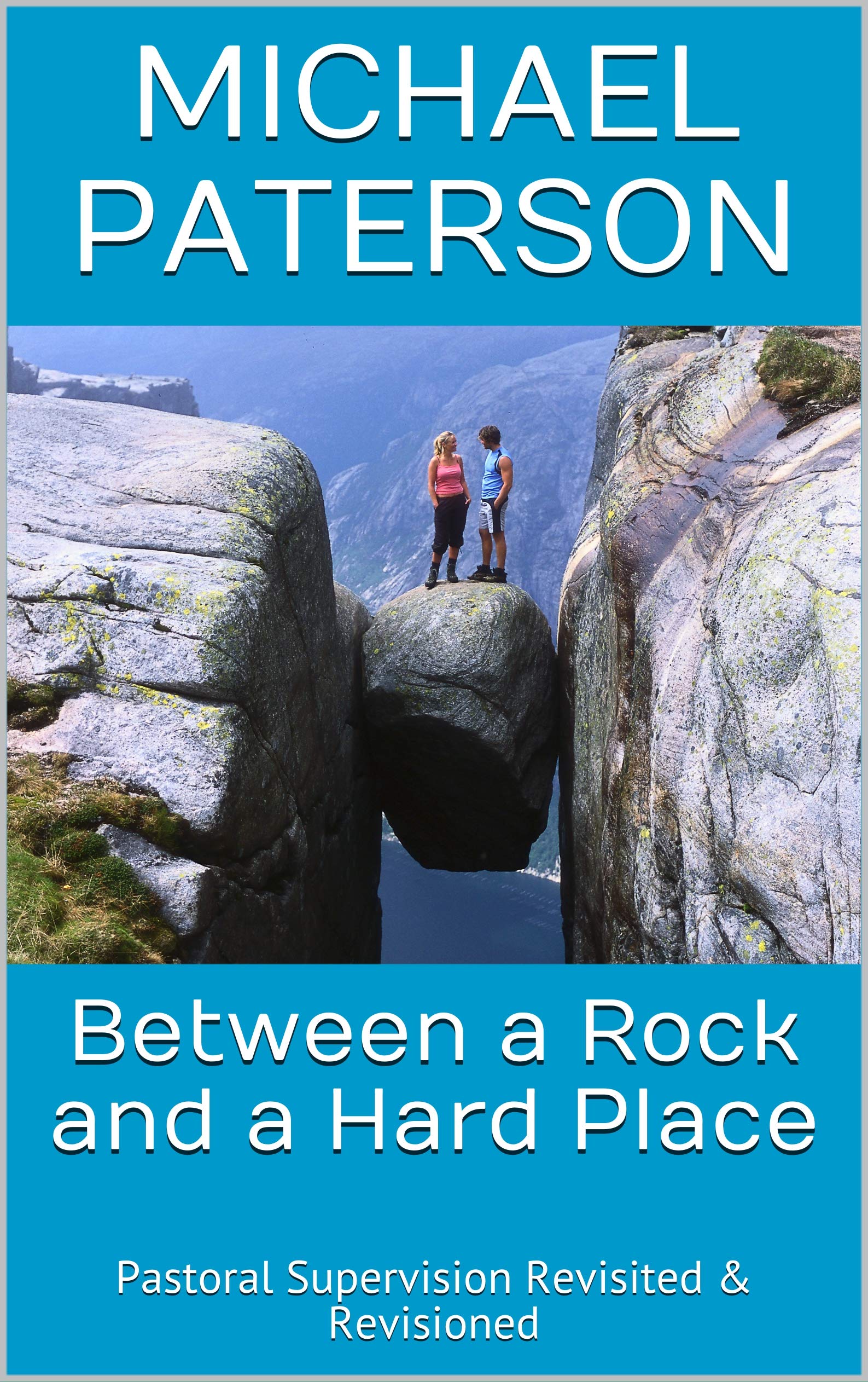 Between a Rock and a Hard Place: Pastoral Supervision Revisited ...