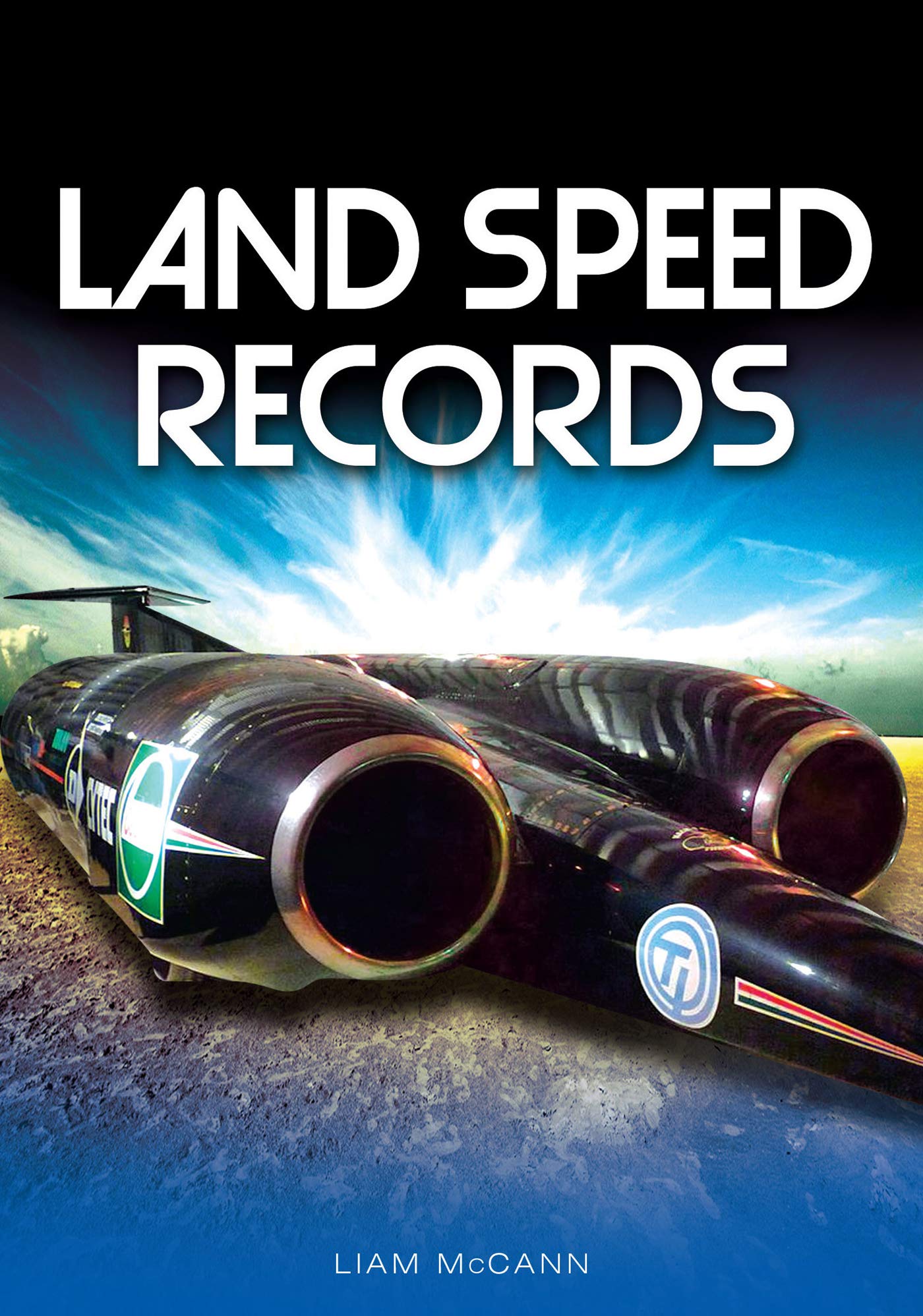 Land Speed Records by Liam McCann; | Goodreads
