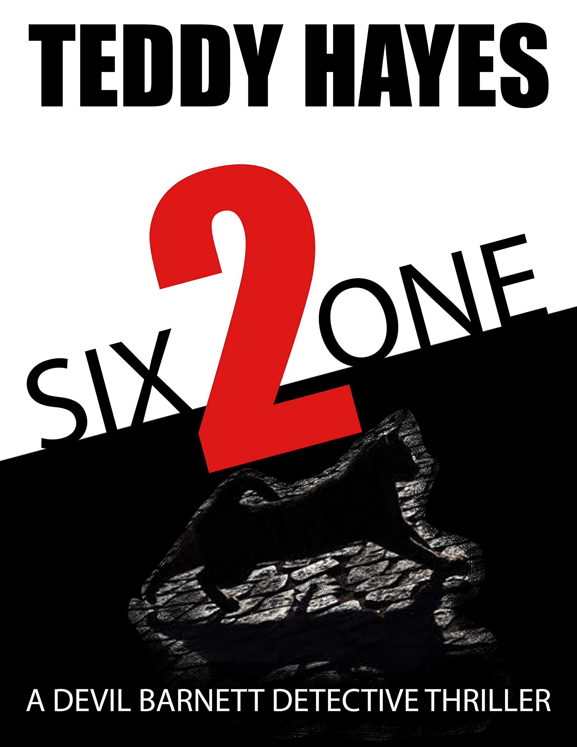 Six 2 One (Devil Barnett Detective Series, #7) by Teddy Hayes | Goodreads